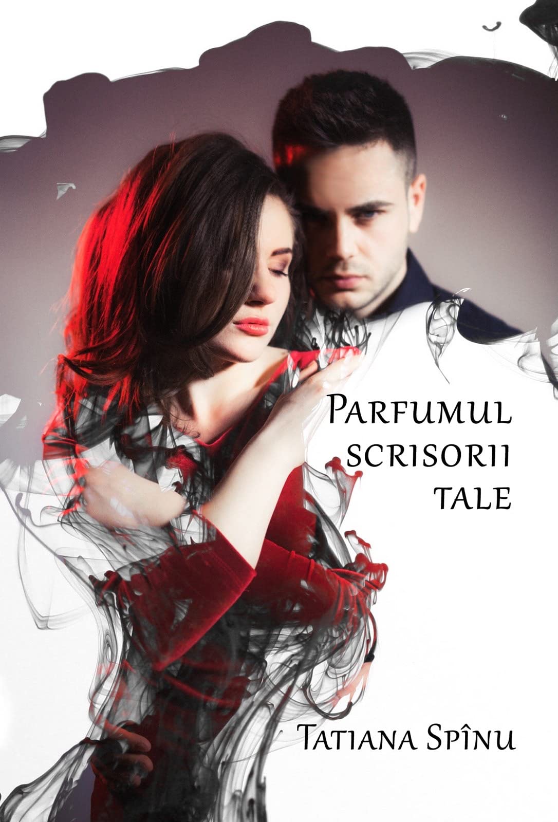 Parfumul scrisorii tale (Romansh Edition) by Tatiana Spînu | Goodreads
