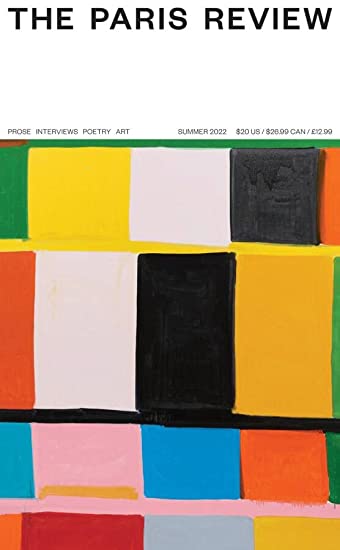 The Paris Review, Issue 240, Summer 2022 by Emily Stokes | Goodreads