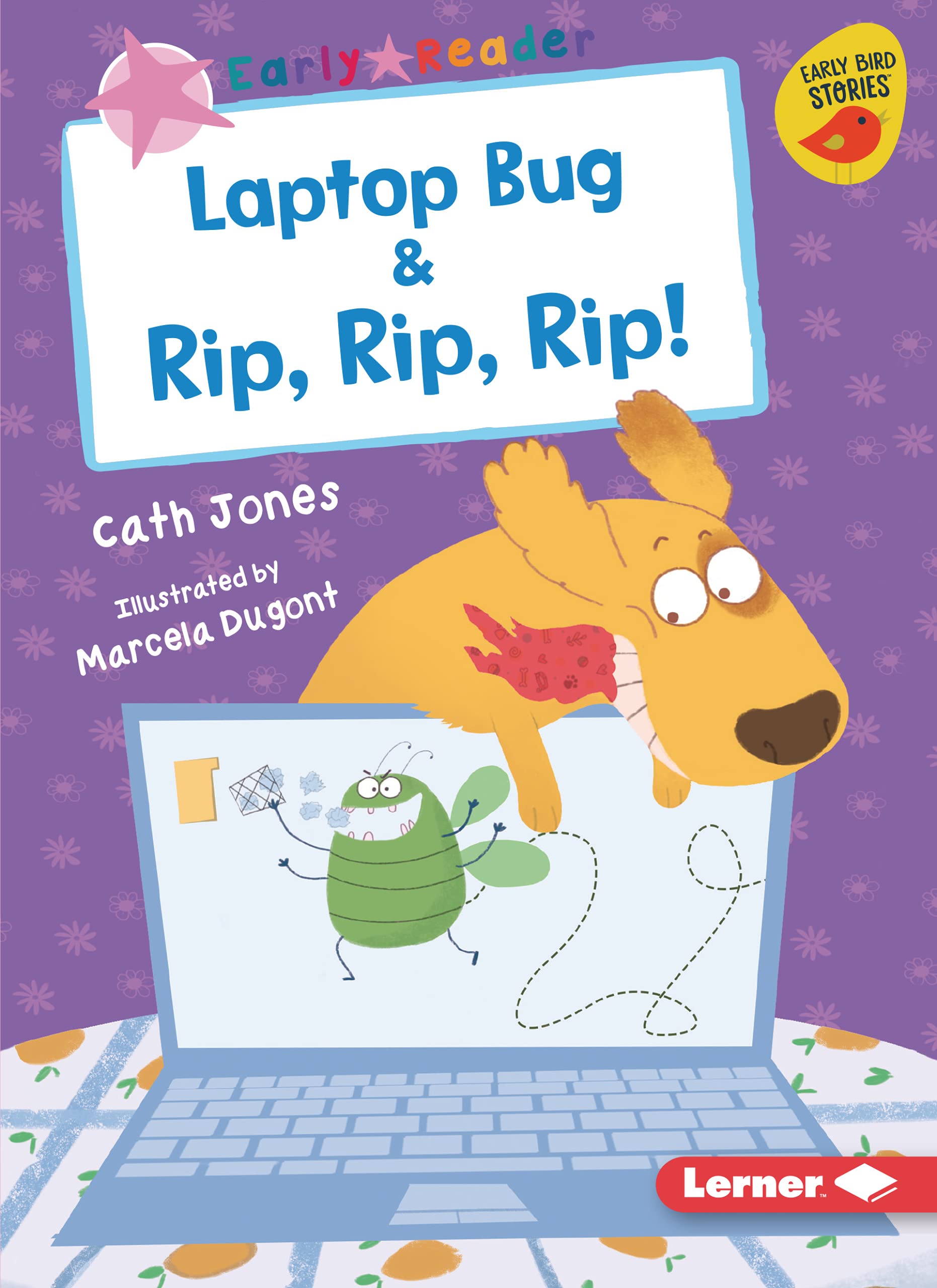 Laptop Bug & Rip, Rip, Rip! (Early Bird Readers ― Pink by Cath Jones ...