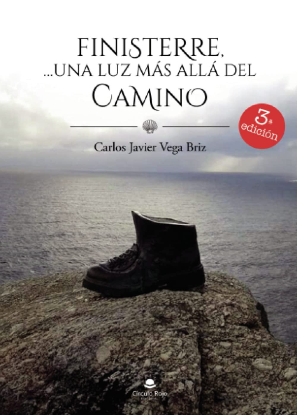 Finisterre...una luz más allá del camino by Carlos Javier Vega Briz | Goodreads