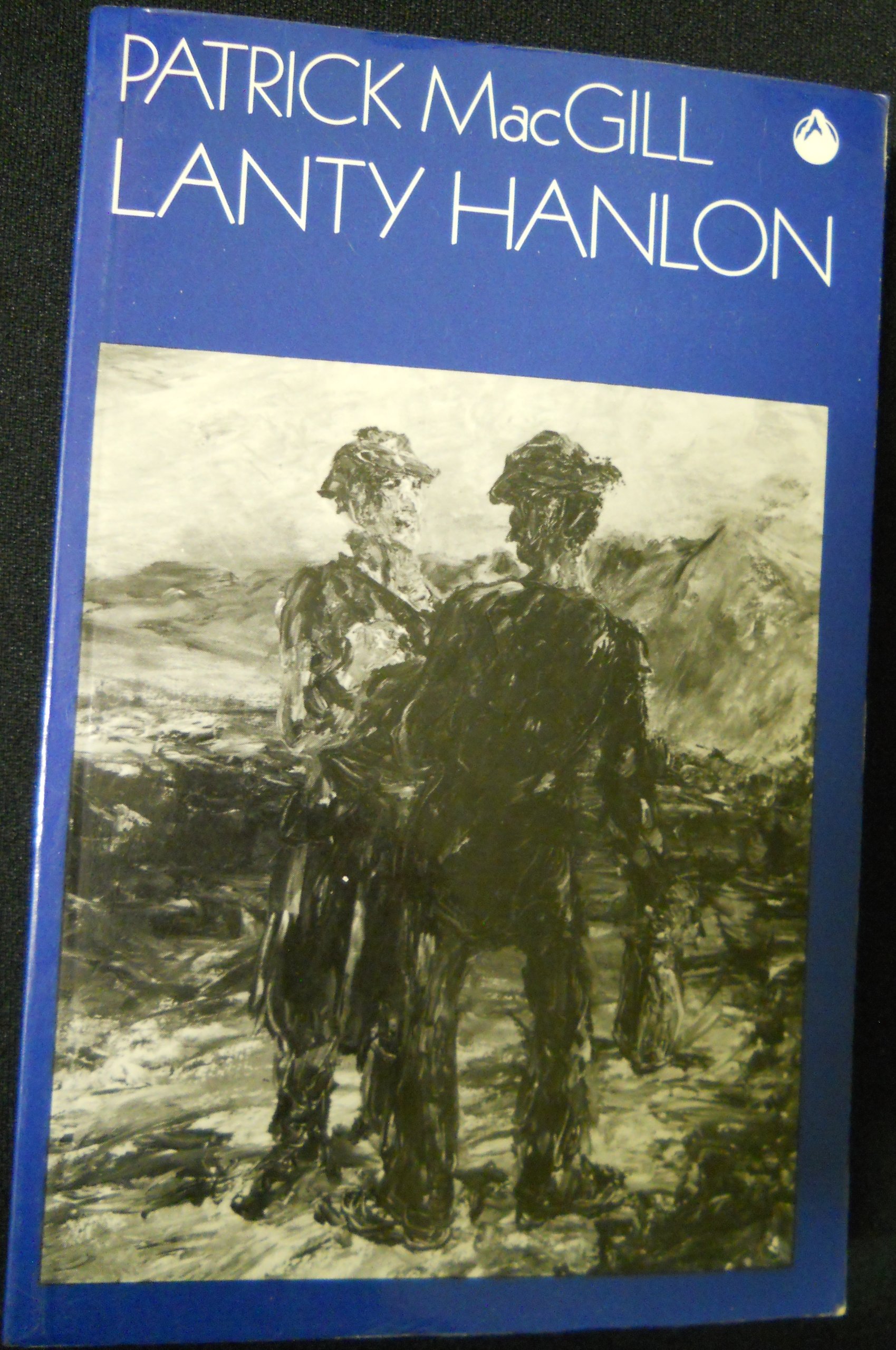 Lanty Hanlon : A Comedy of Irish Life - Patrick MacGill by Patrick MacGill | Goodreads