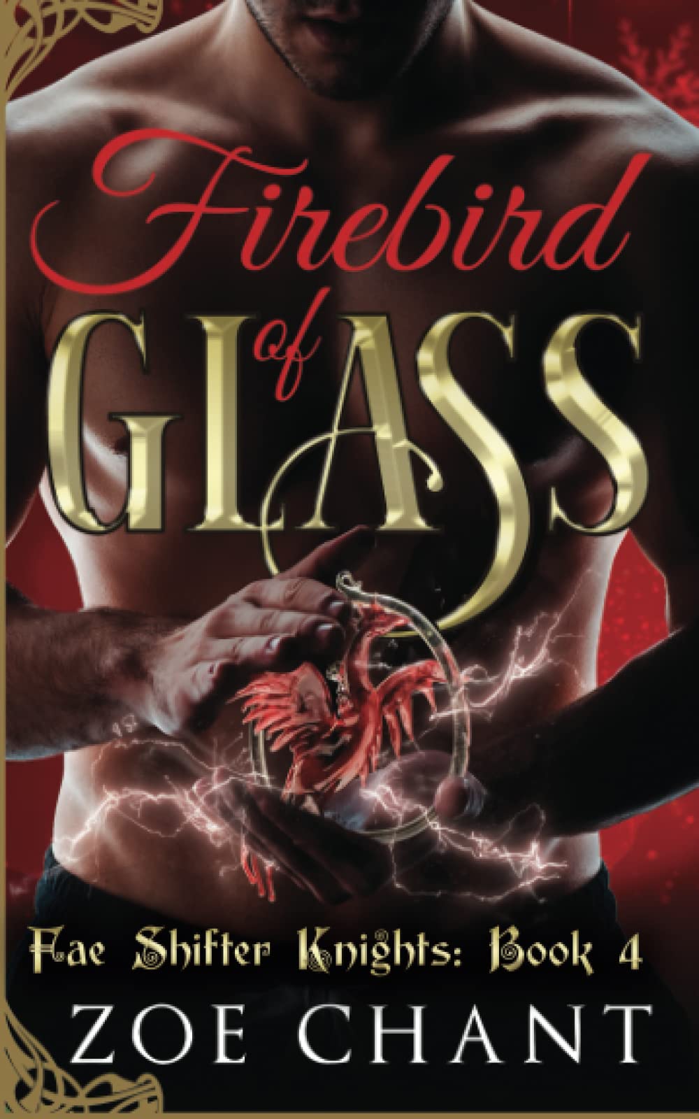 Firebird of Glass (Fae Shifter Knights) by Zoe Chant | Goodreads