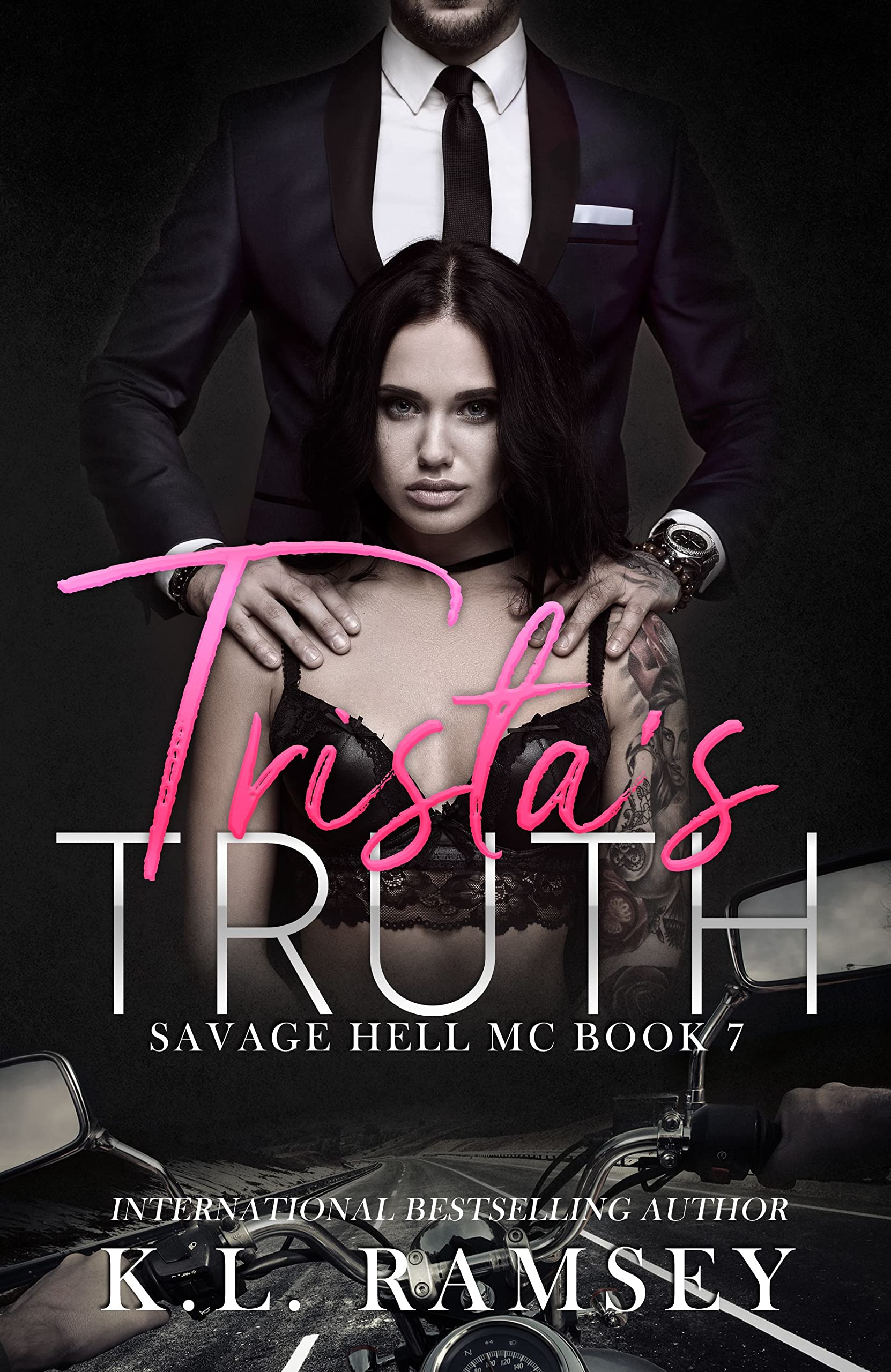 Trista's Truth (Savage Hell MC Book 7) by K.L. Ramsey | Goodreads