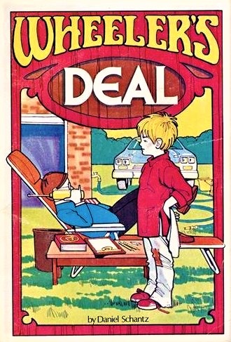 Wheelers Deal by Daniel Schantz | Goodreads