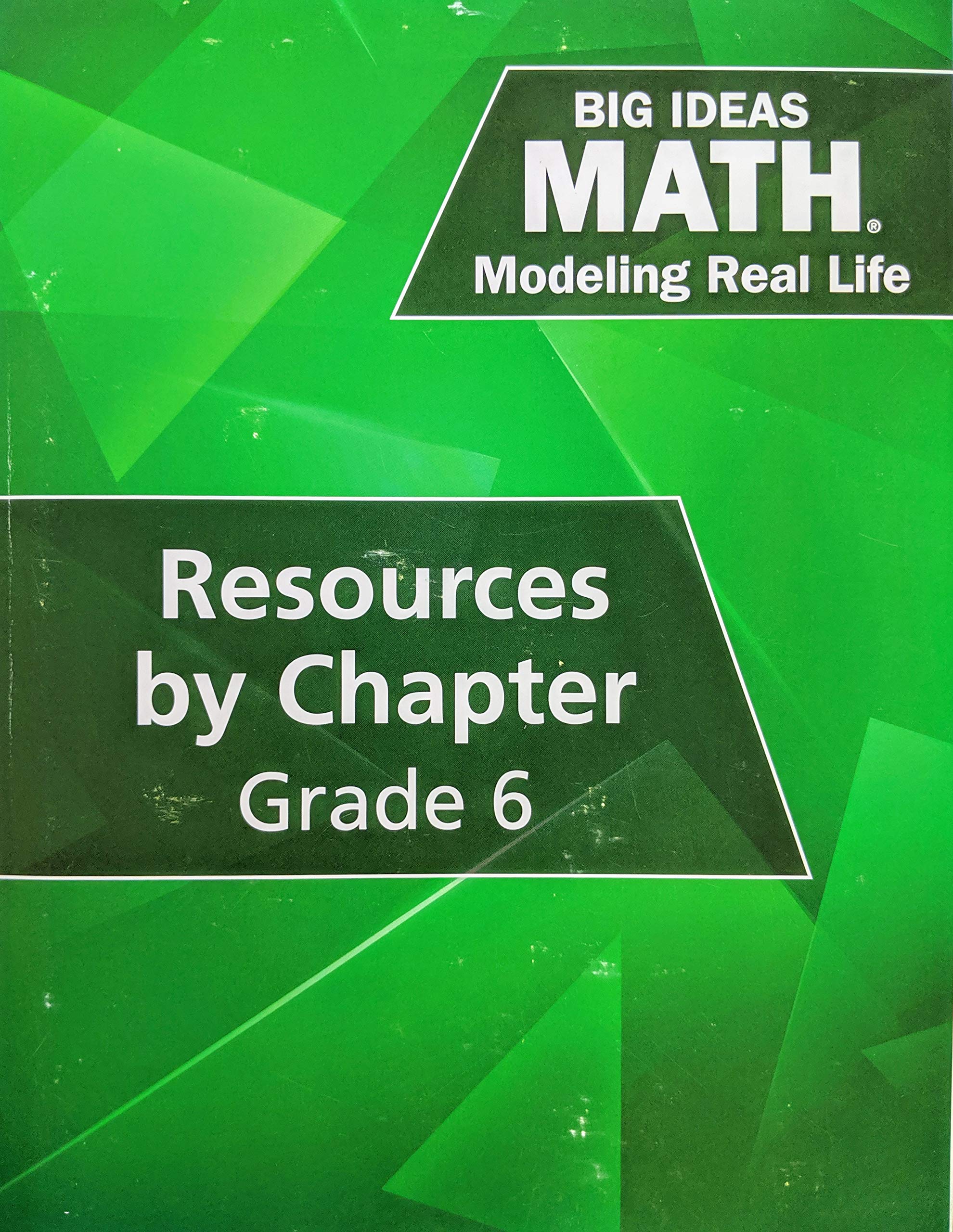 Big Ideas Math Modeling Real Life Grade 6 Resources By Chapter big-ideas-math-modeling-real-life-grade-6-resources-by-chapter