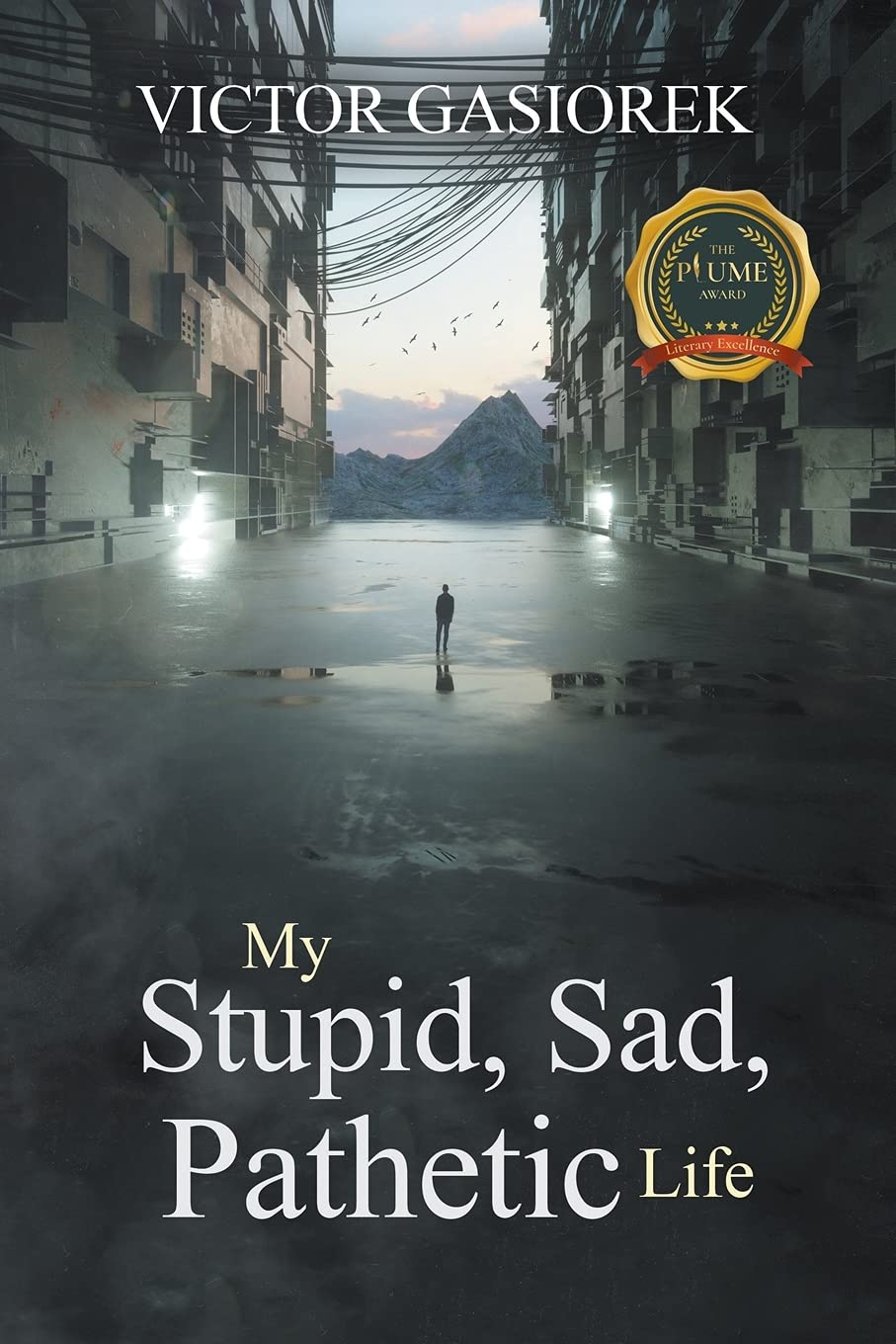 My Stupid, Sad, Pathetic Life by Victor Gasiorek | Goodreads