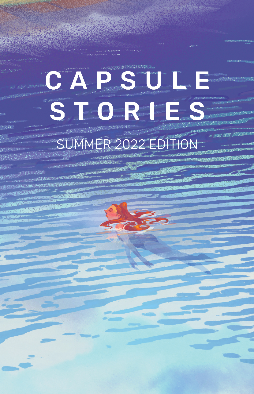 Capsule Stories Summer 2022 Edition: Swimming by Carolina VonKampen ...