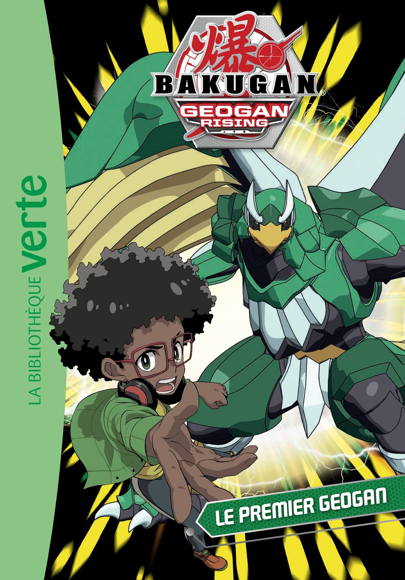 Bakugan 11 - Le premier Geogan (French Edition) by Nelvana | Goodreads