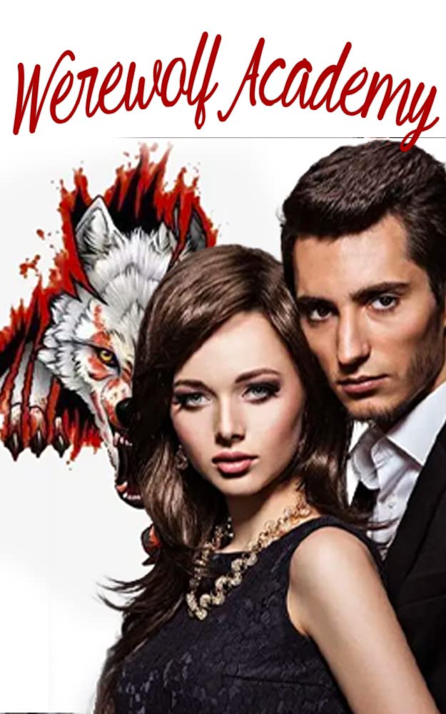 Werewolf Academy by forest_wonders1 | Goodreads