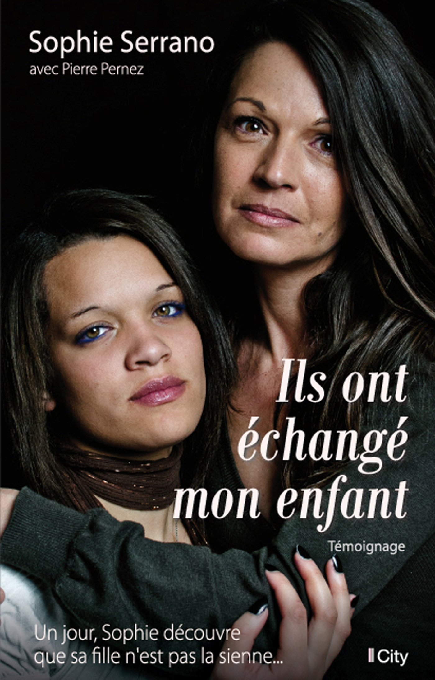 Ils ont échangé mon enfant by Sophie Serrano | Goodreads