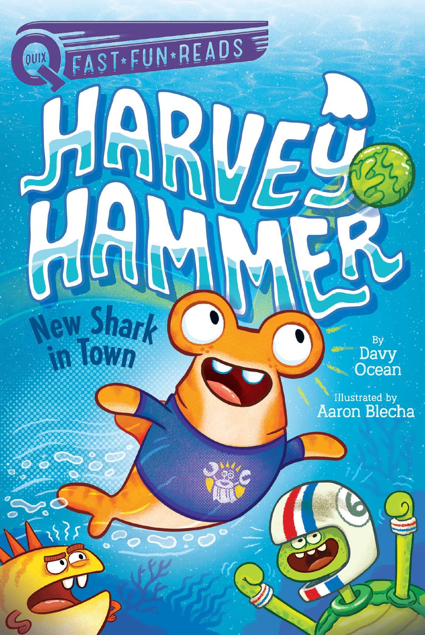 New Shark in Town: A QUIX Book (Harvey Hammer 1) by Davy Ocean | Goodreads