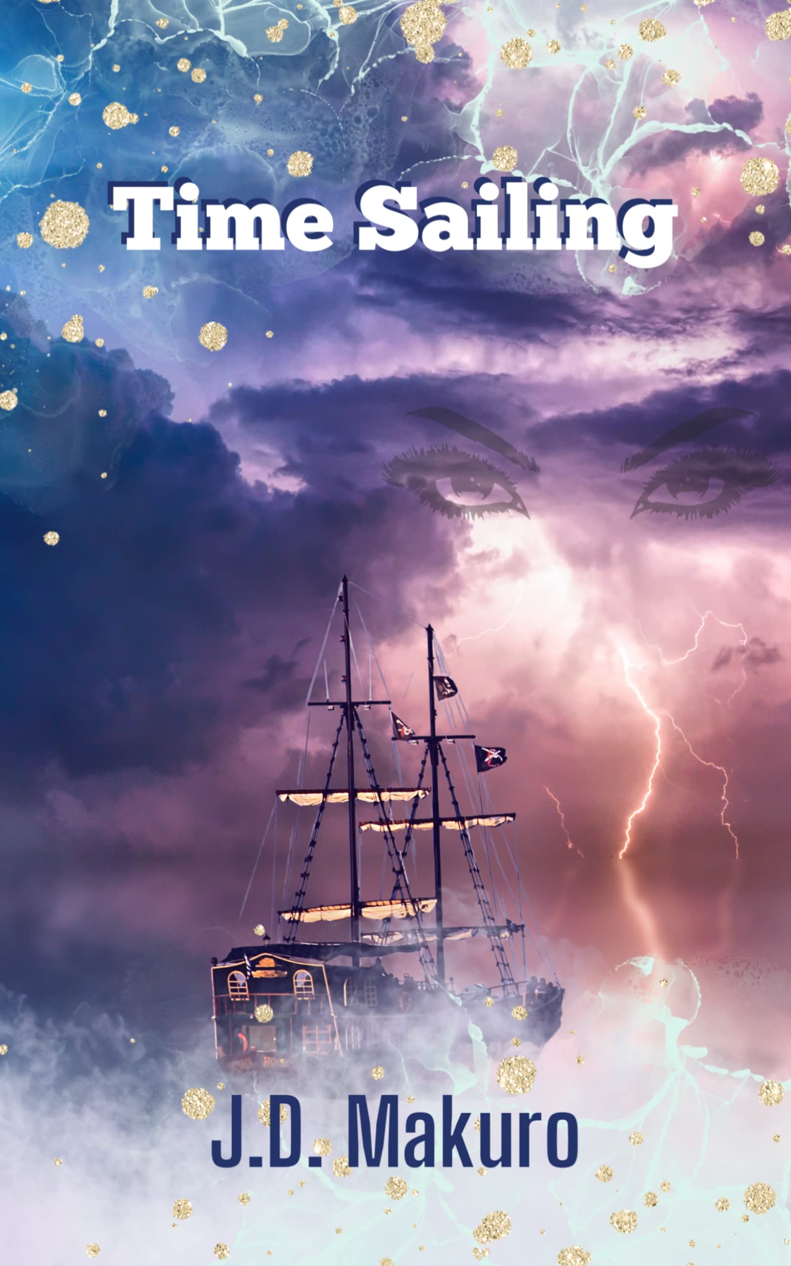 Time Sailing: Tori Knight Series by J.D. Makuro | Goodreads