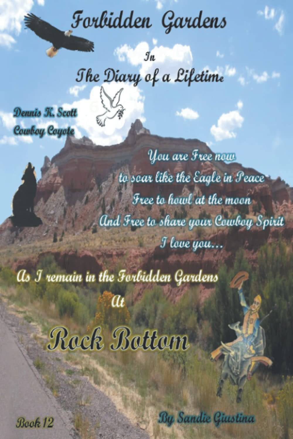 Forbidden Gardens in the Diary of a Lifetime Rock Bottom by Sandie ...