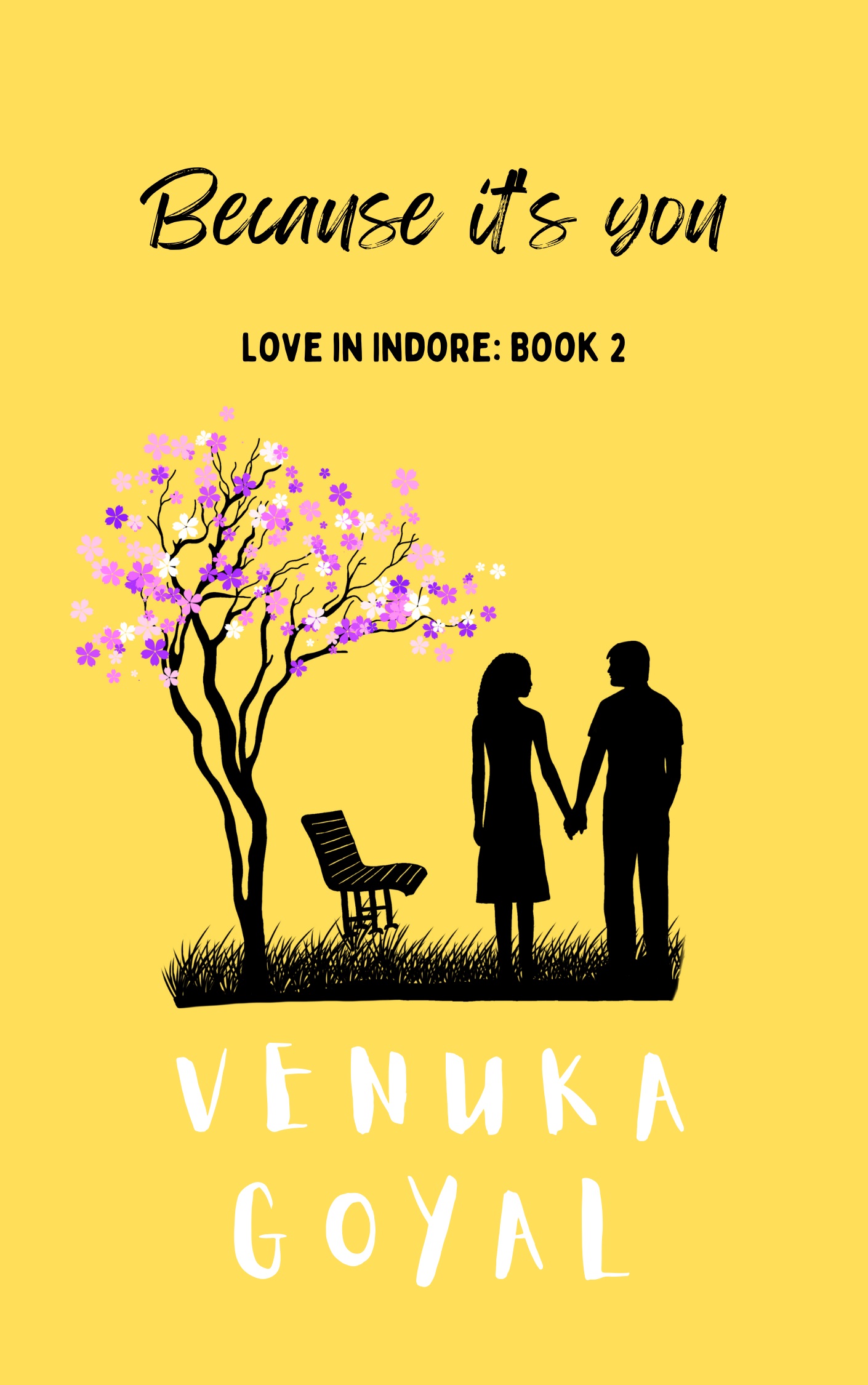 Because it's you by Venuka Goyal | Goodreads