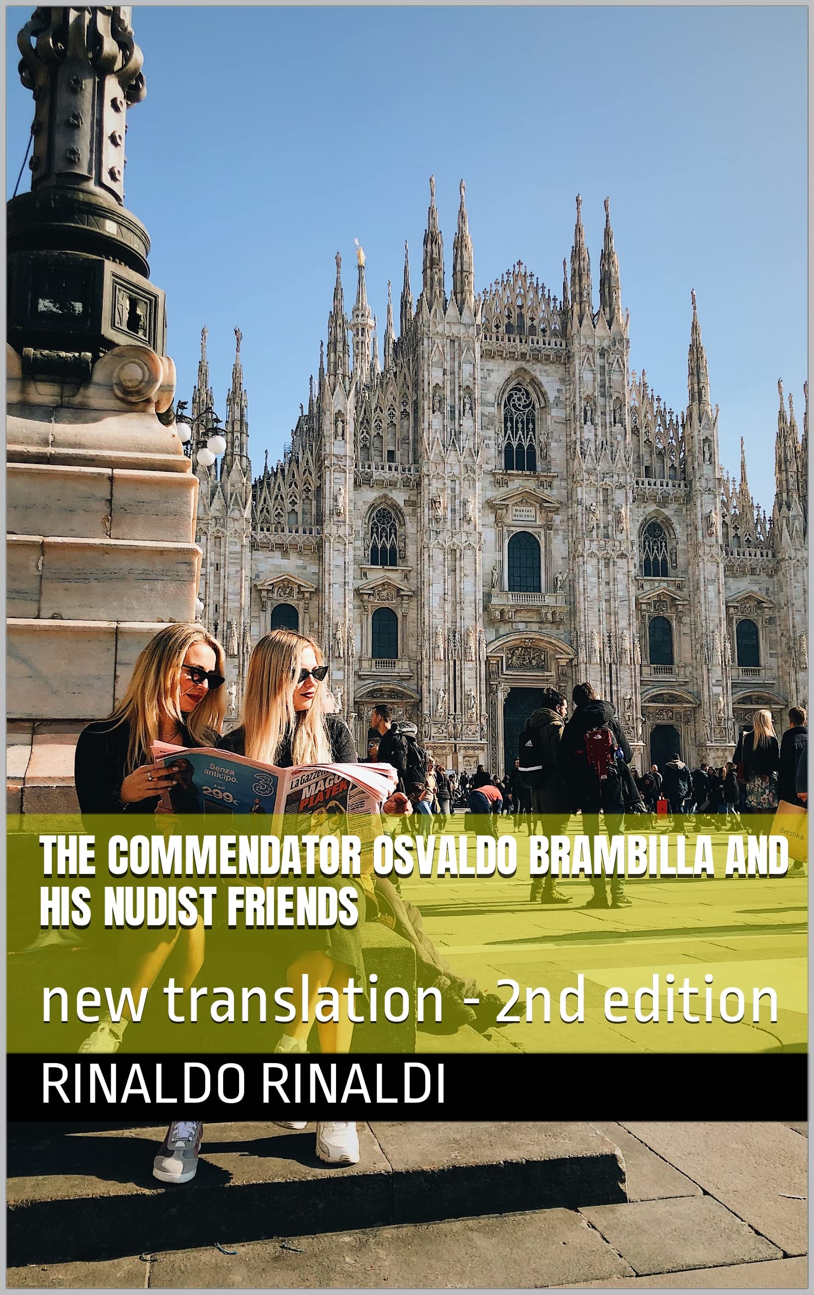 the Commendator Osvaldo Brambilla and his nudist friends: new ...