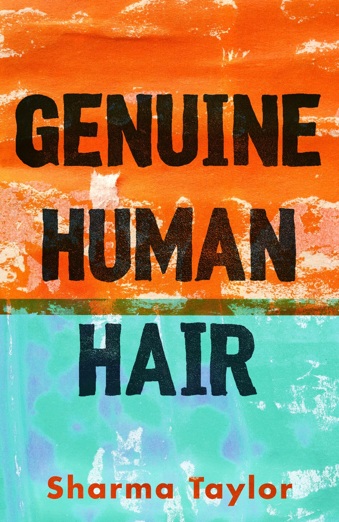 Genuine Human Hair: A Story Told by Two Women by Sharma Taylor | Goodreads