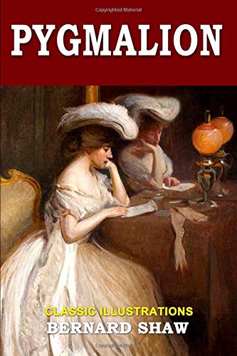 Pygmalion: Classic Illustrations, Vintage Classics Edition, Original ...