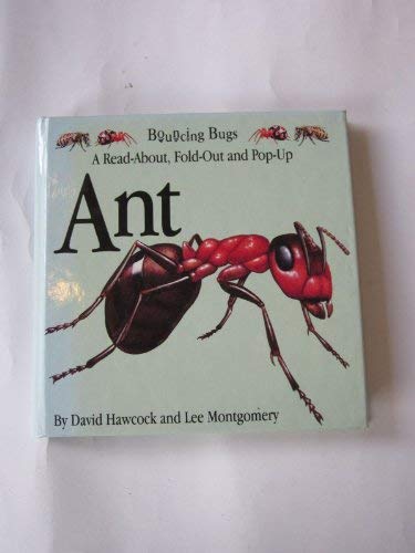 Bouncing Bugs: Ant a Read About, Fold-out & Pop-up Book by D. Hawcock | Goodreads