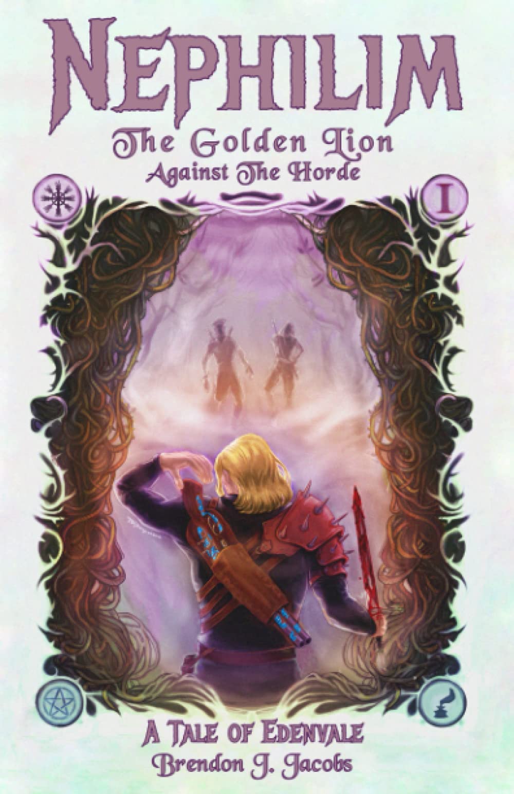 Nephilim: The Golden Lion Against The Horde by Brendon J. Jacobs ...