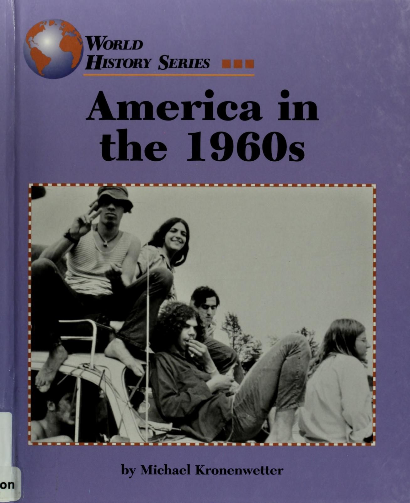 America in the 1960s (World History) by Michael Kronenwetter | Goodreads