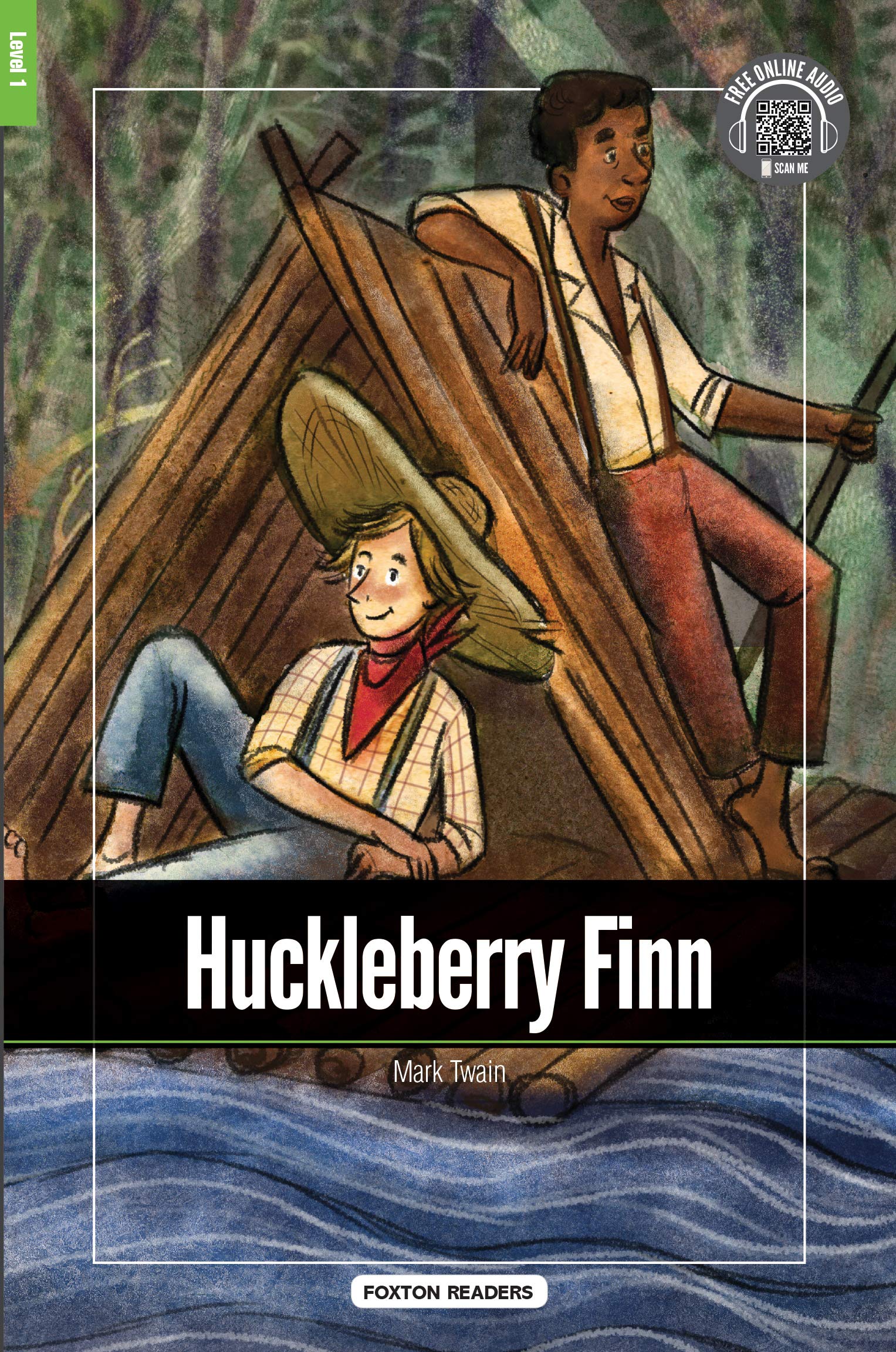 Huckleberry Finn - Foxton Readers Level 1 (400 Headwords A1/A2) with ...