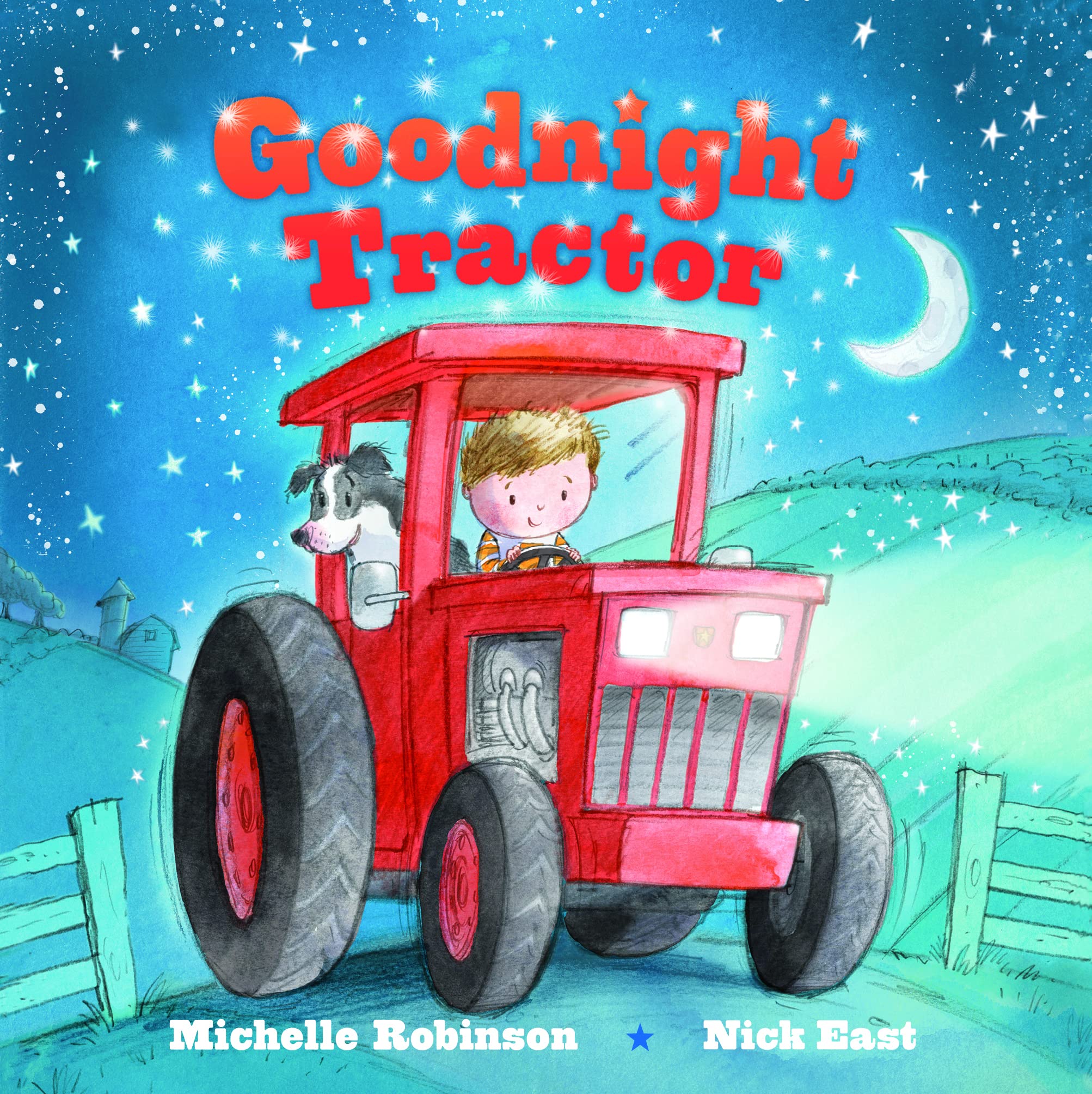 Goodnight Tractor: A Bedtime Baby Sleep Book for Fans of Farming and ...
