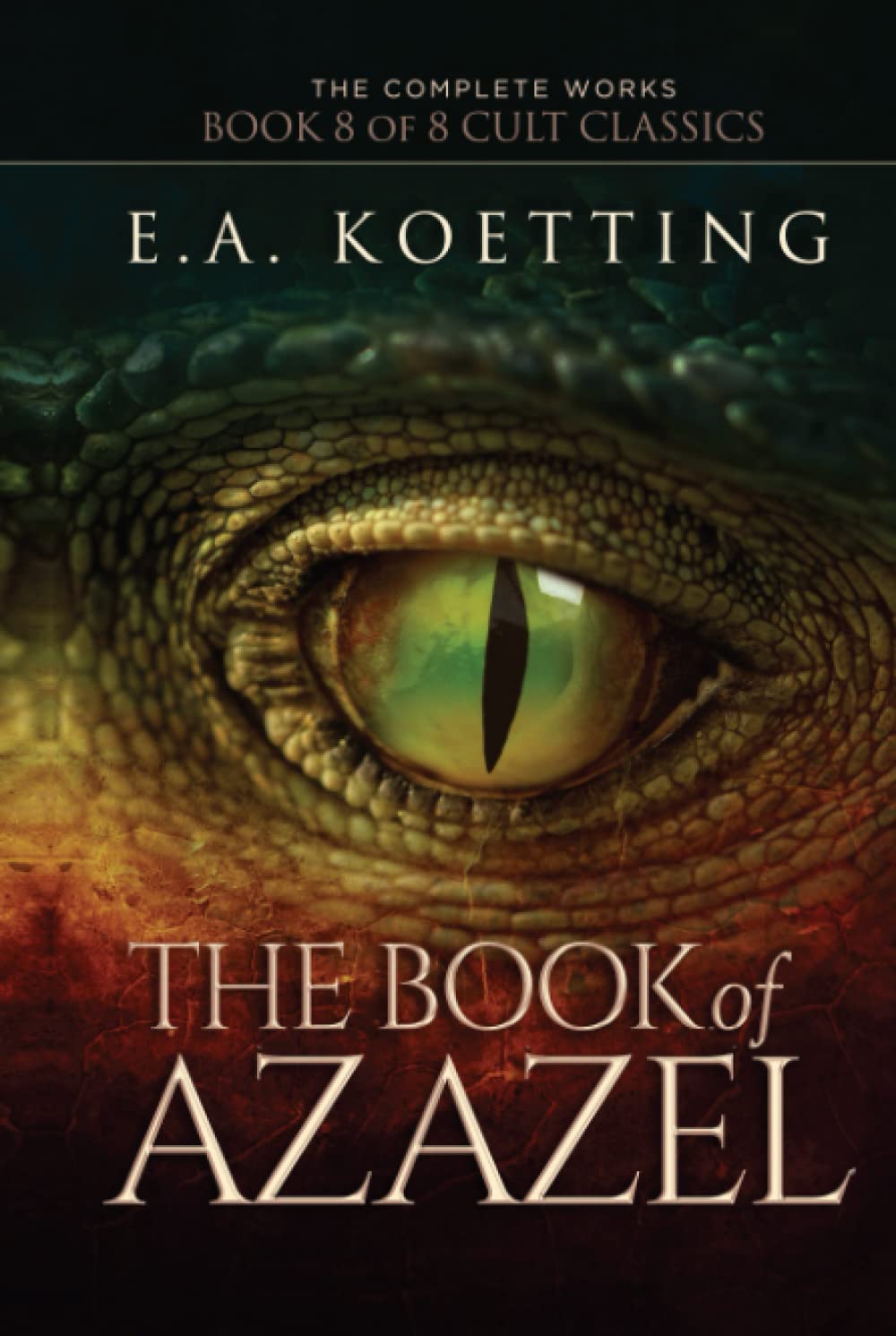The Book of Azazel: Grimoire of the Damned by E.A. Koetting | Goodreads