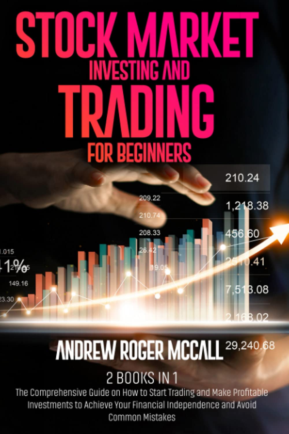 Stock Market Investing &Trading for Beginners: 2 in 1: The ...