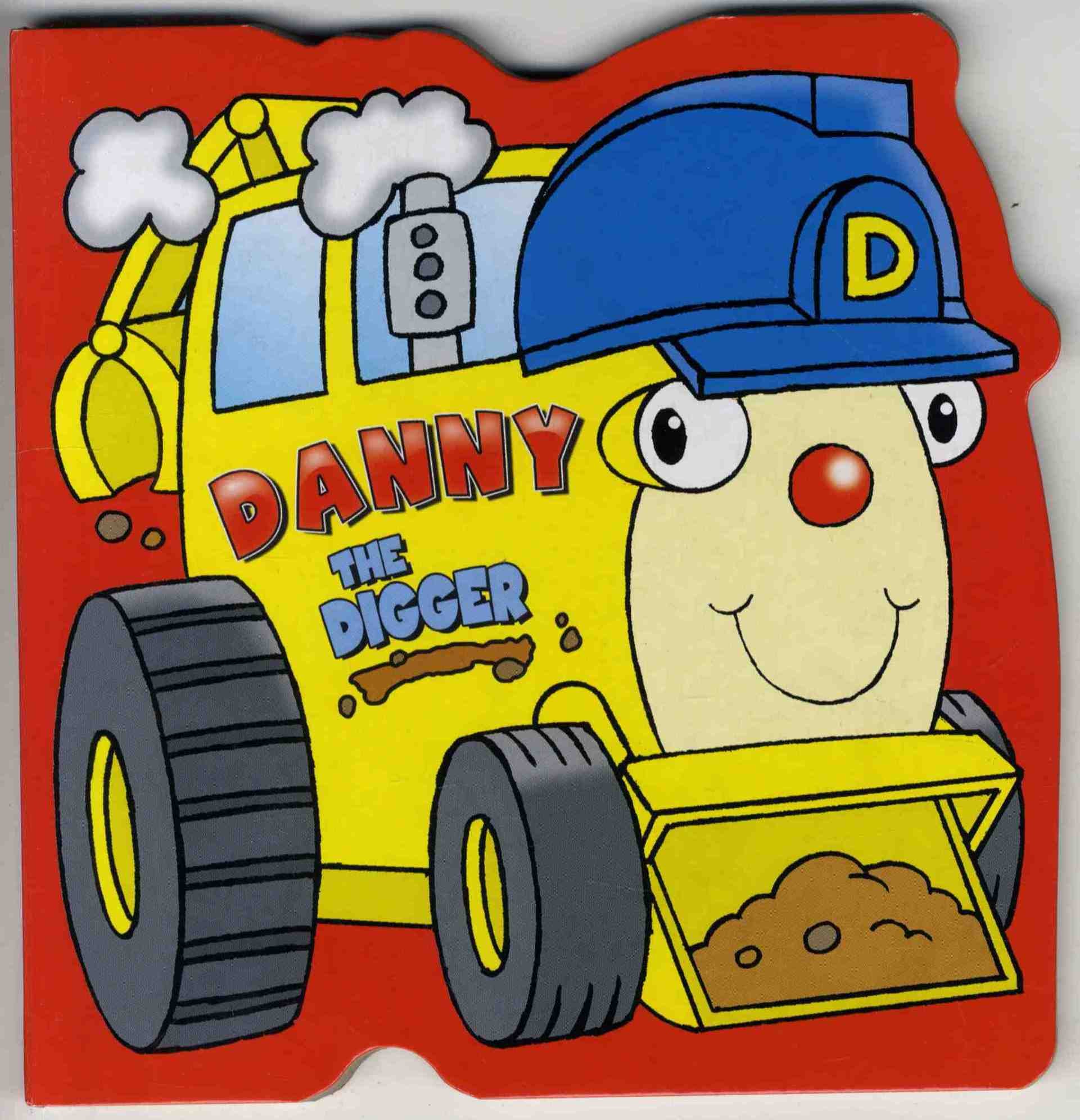 Danny The Digger by Brown Watson | Goodreads