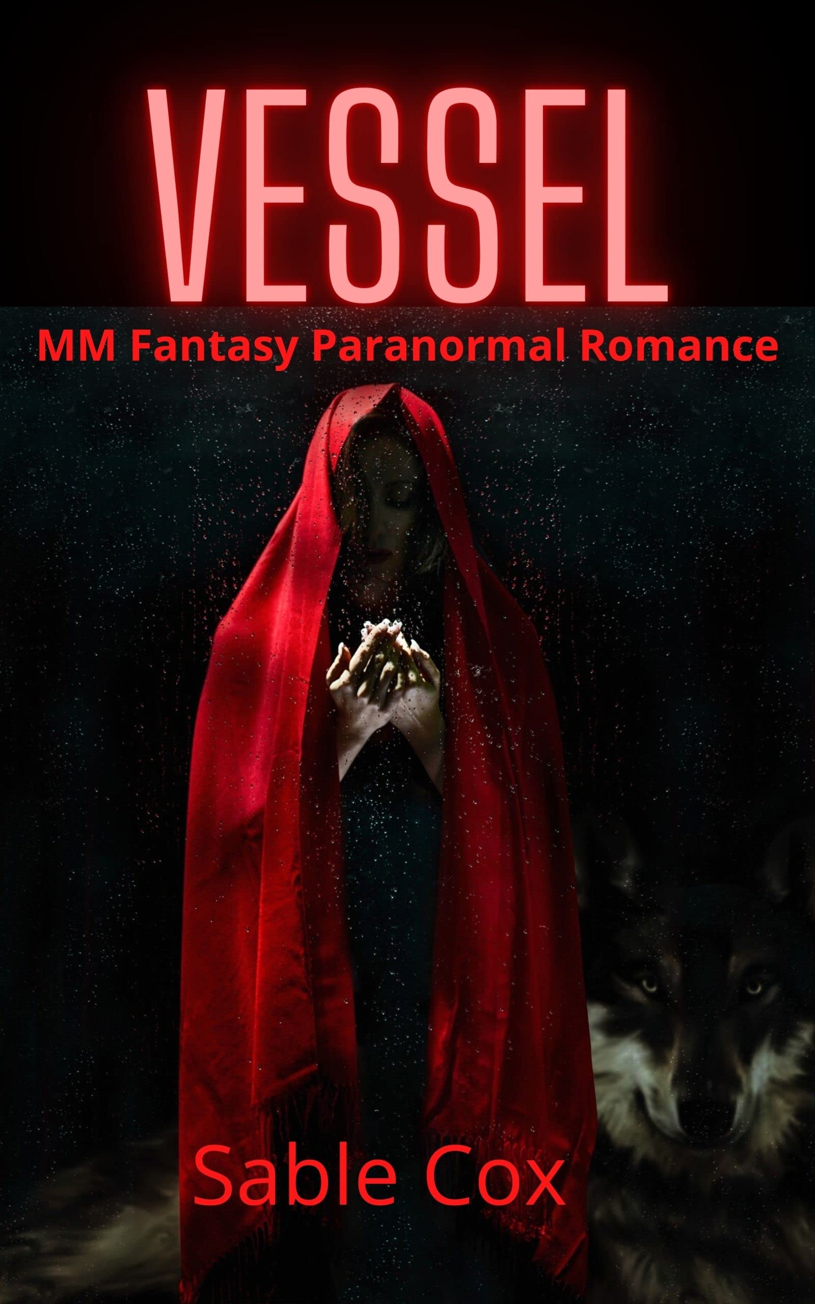 Vessel: MM Fantasy Paranormal Romance by Sable Cox | Goodreads