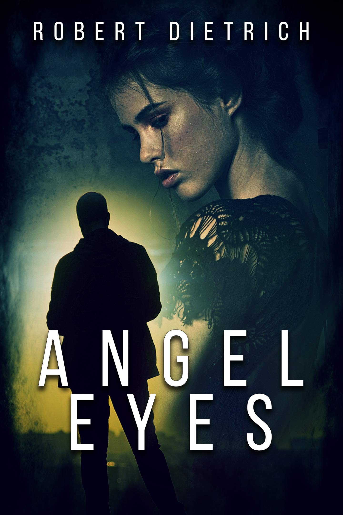 Angel Eyes (Steve Bentley Book 6) by Robert Dietrich | Goodreads
