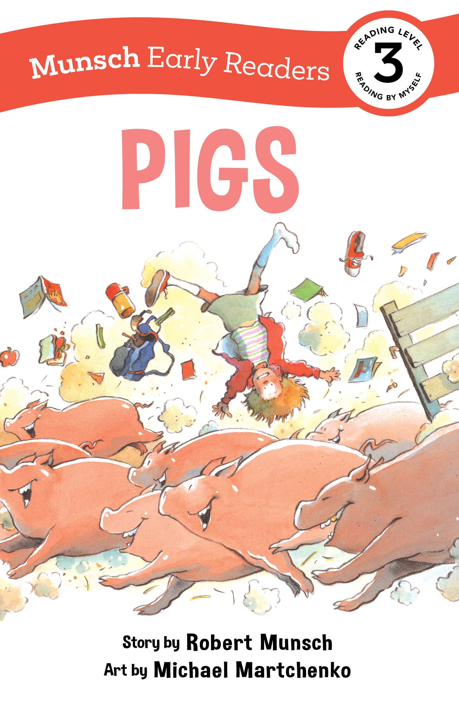 Pigs Early Reader: (Munsch Early Reader) by Michael Martchenko | Goodreads