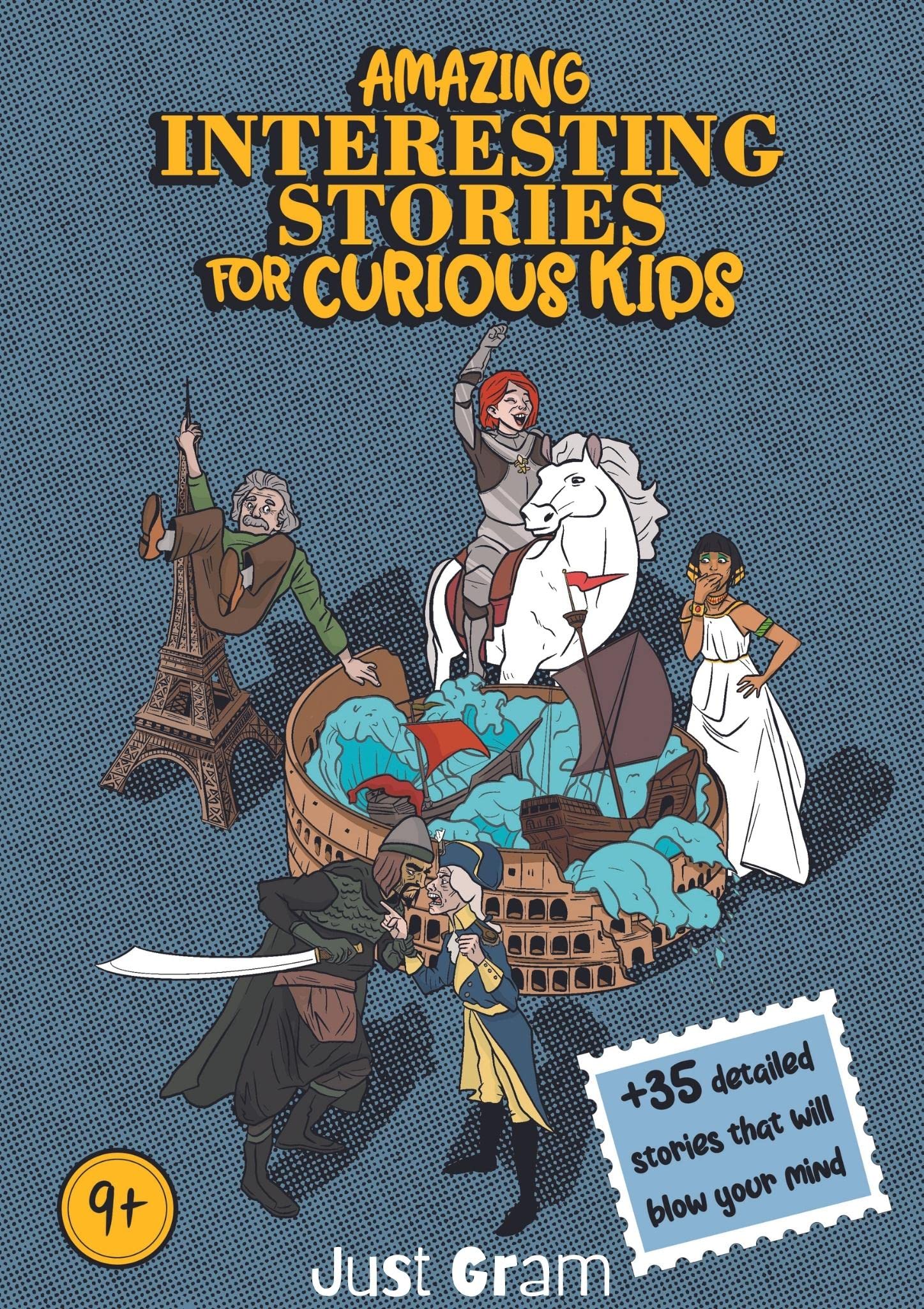Amazing INTERESTING STORIES for CURIOUS KIDS: A fascinating collection ...