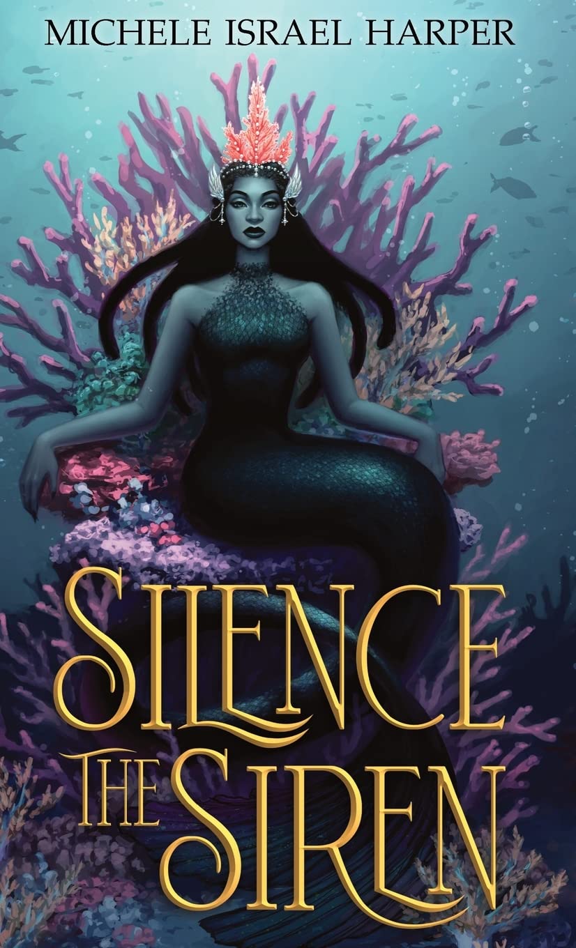 Silence the Siren: Book Two of the Beast Hunters by Michele Israel ...
