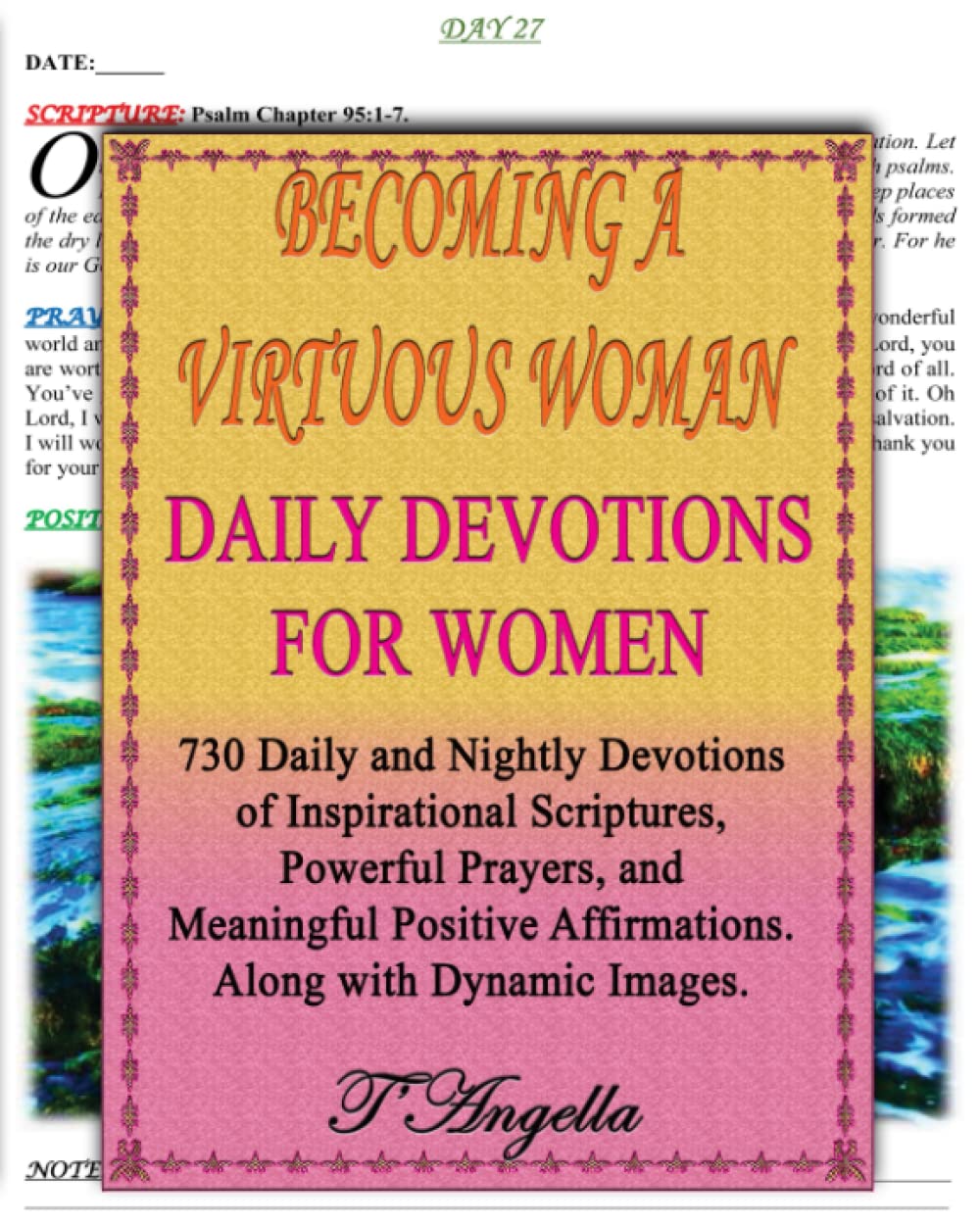 BECOMING A VIRTUOUS WOMAN DAILY DEVOTIONS FOR WOMEN by T’Angella T ...