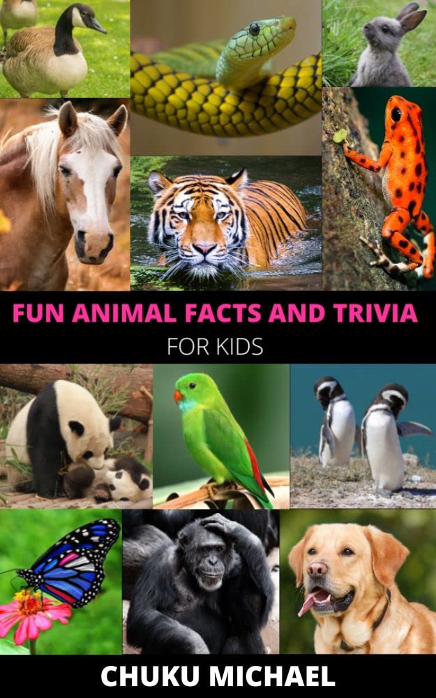 Fun Animal Facts and Trivia For Kids: Over 1000 Fascinating Animal ...
