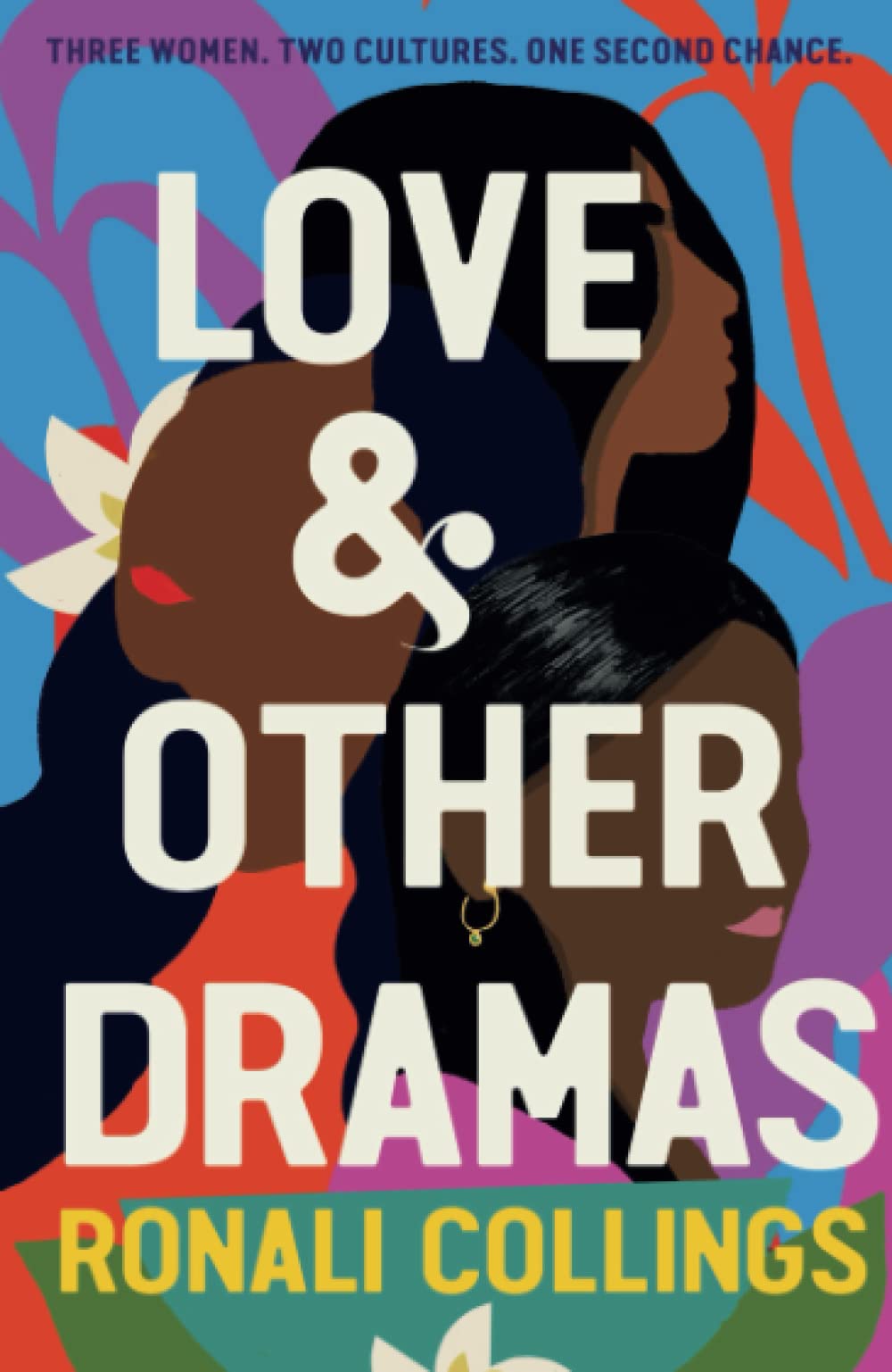 Love & Other Dramas: A warm and witty debut about family, love and ...