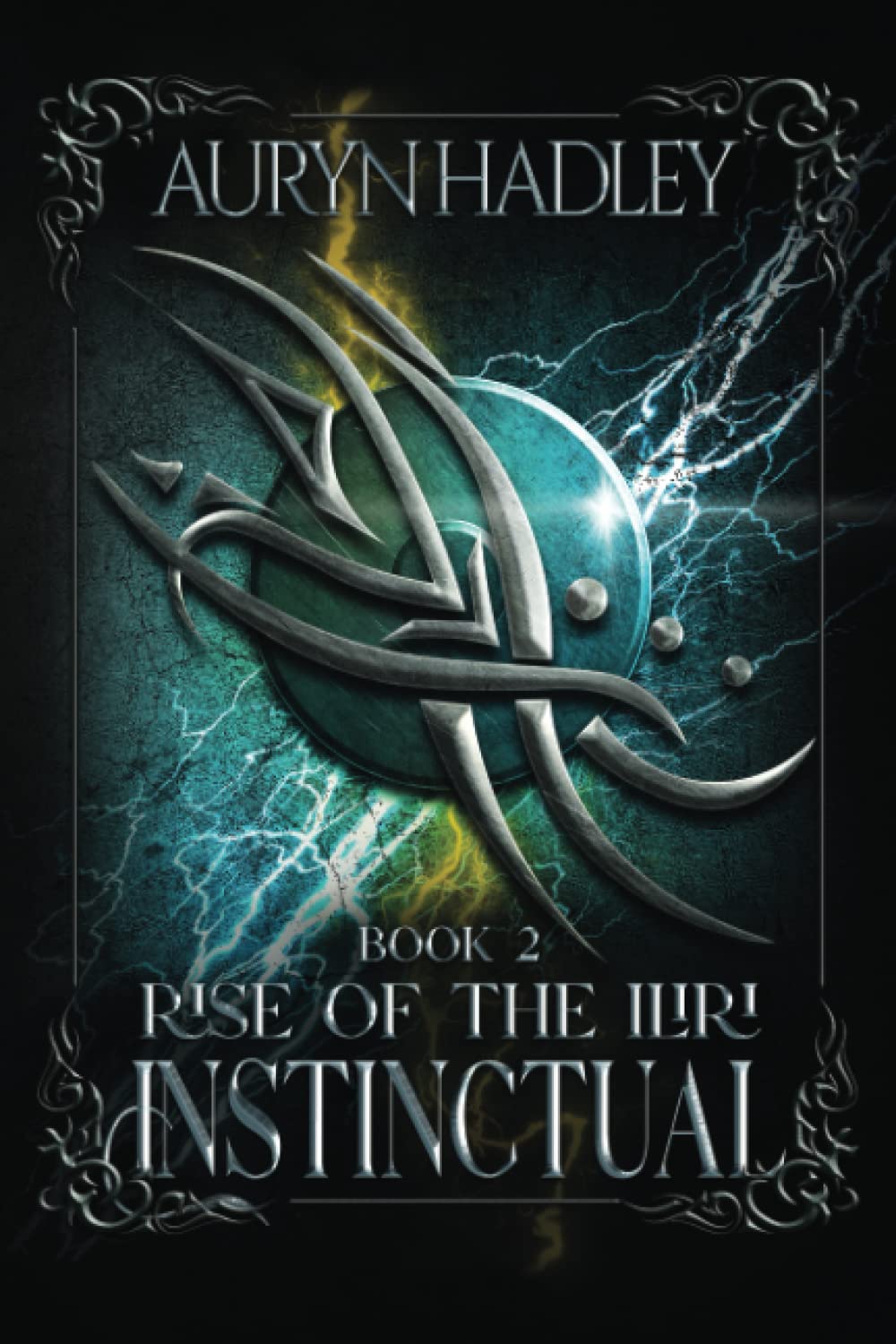 Instinctual (Rise of the Iliri) by Auryn Hadley | Goodreads