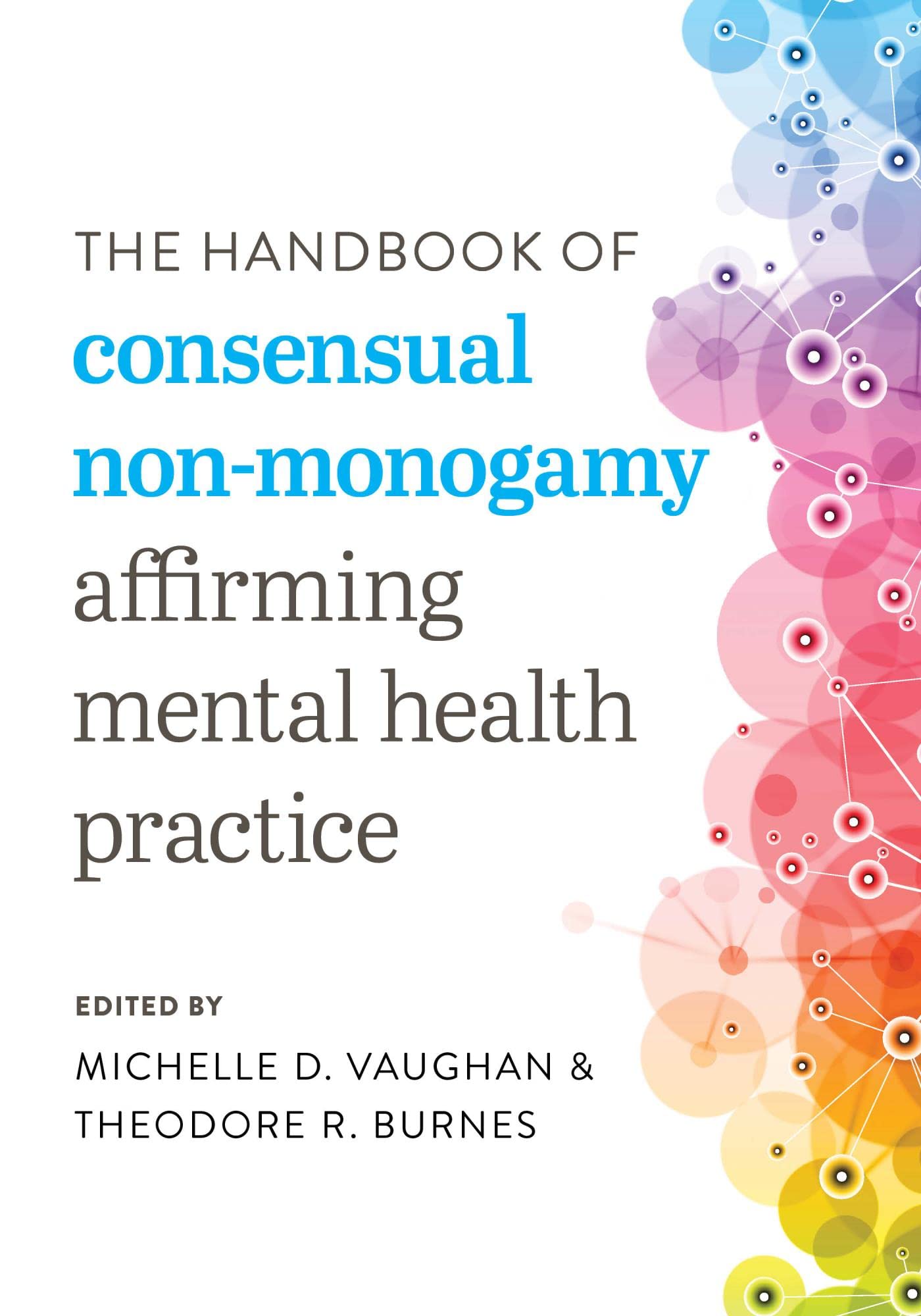 The Handbook of Consensual Non-Monogamy: Affirming Mental Health ...