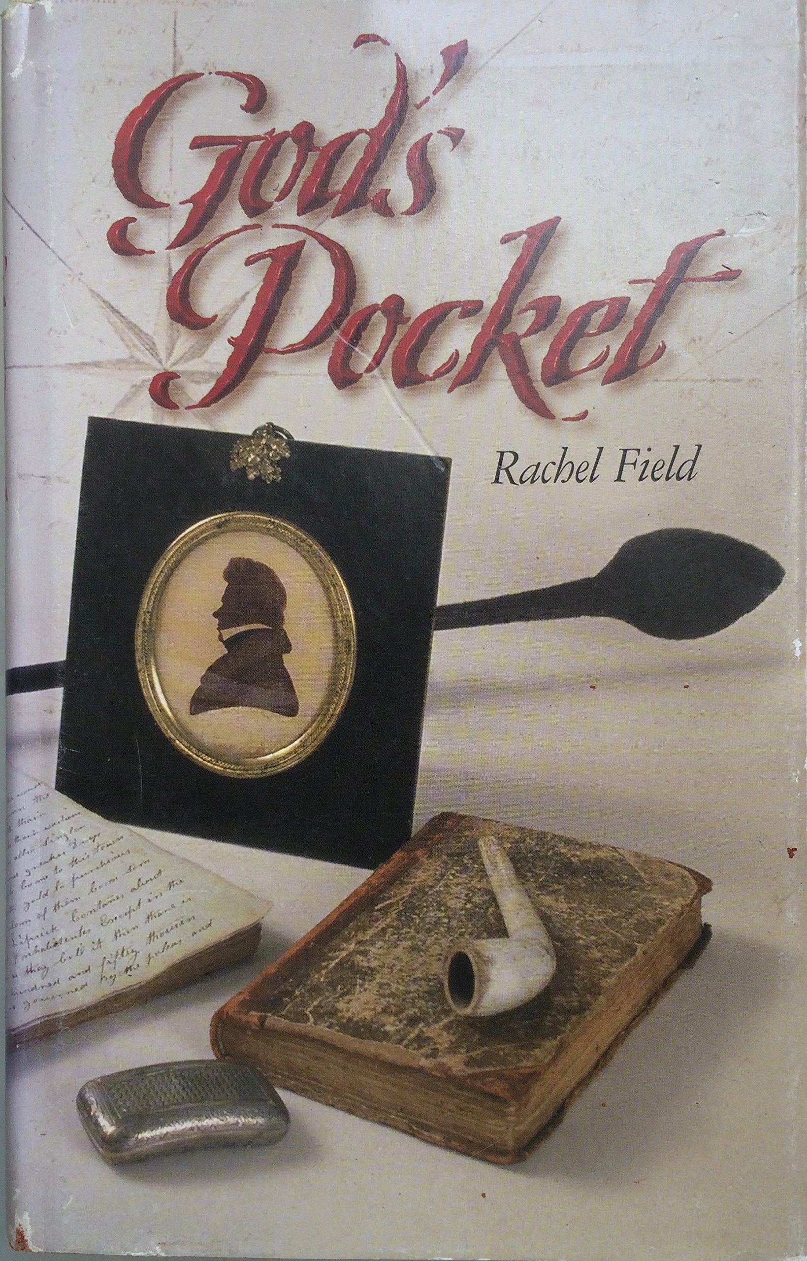 God's pocket ;: The story of Captain Samuel Hadlock, junior, of ...