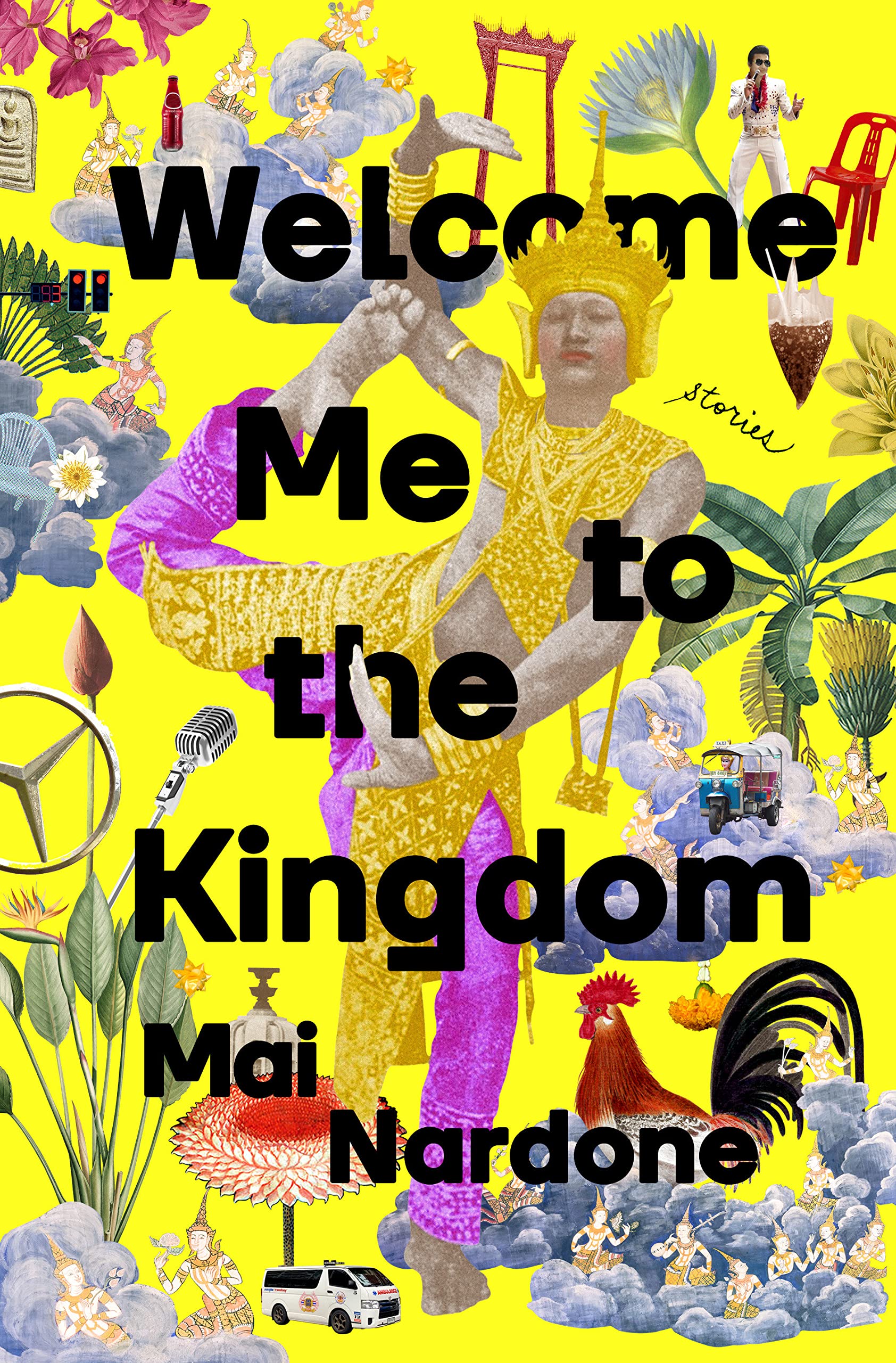 Welcome Me to the Kingdom by Mai Nardone | Goodreads