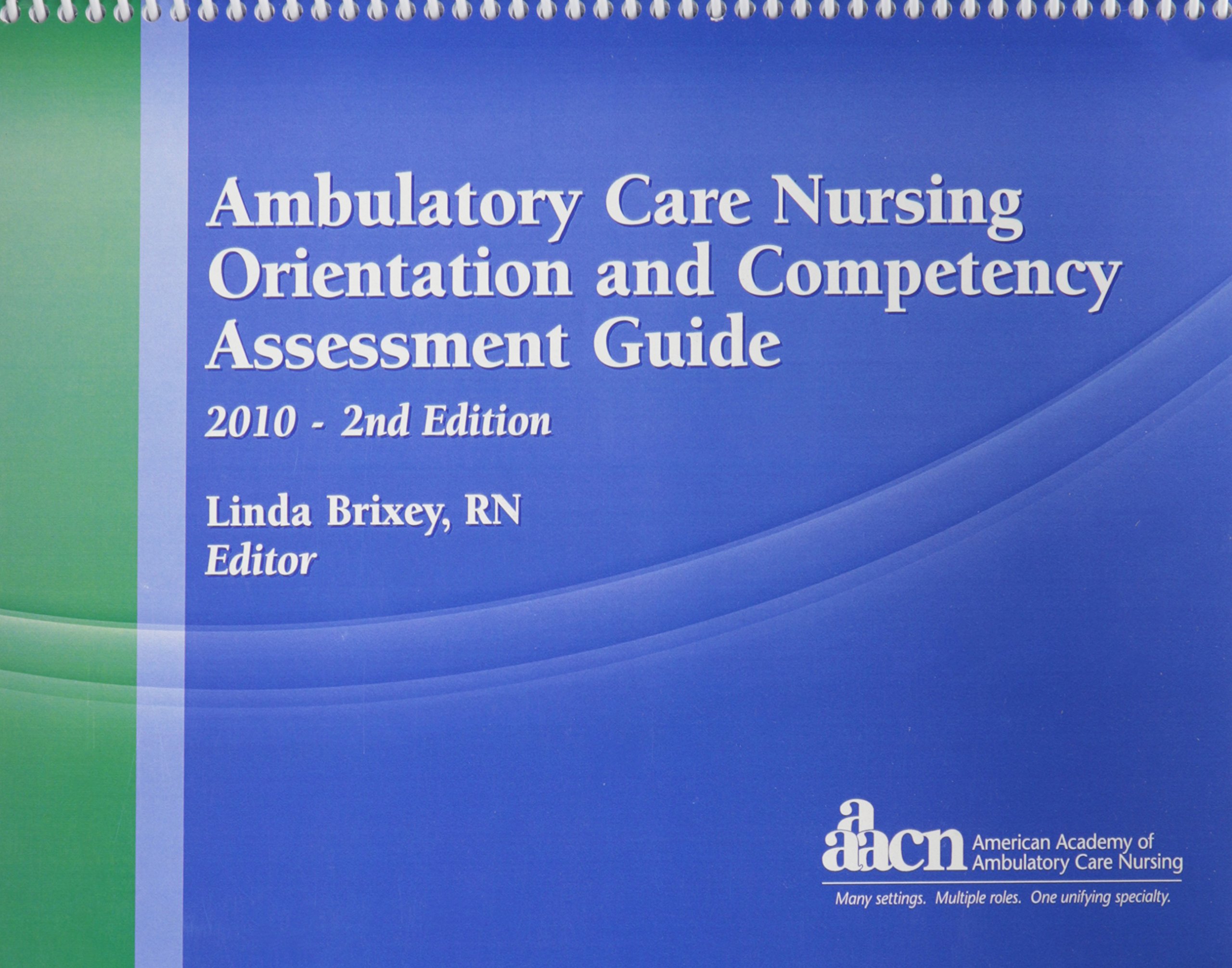 Ambulatory Care Nursing Orientation and Competency Assessment Guide by ...