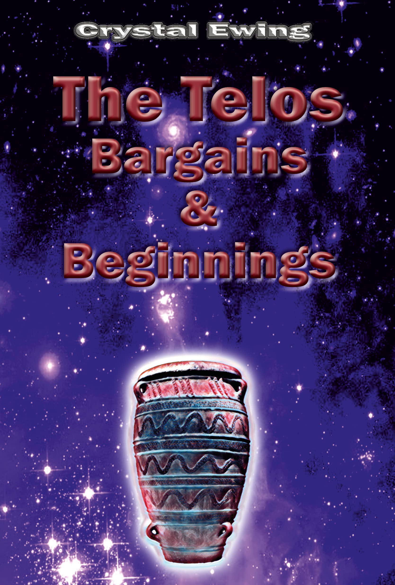 The Telos: Bargains & Beginnings by Crystal Ewing | Goodreads