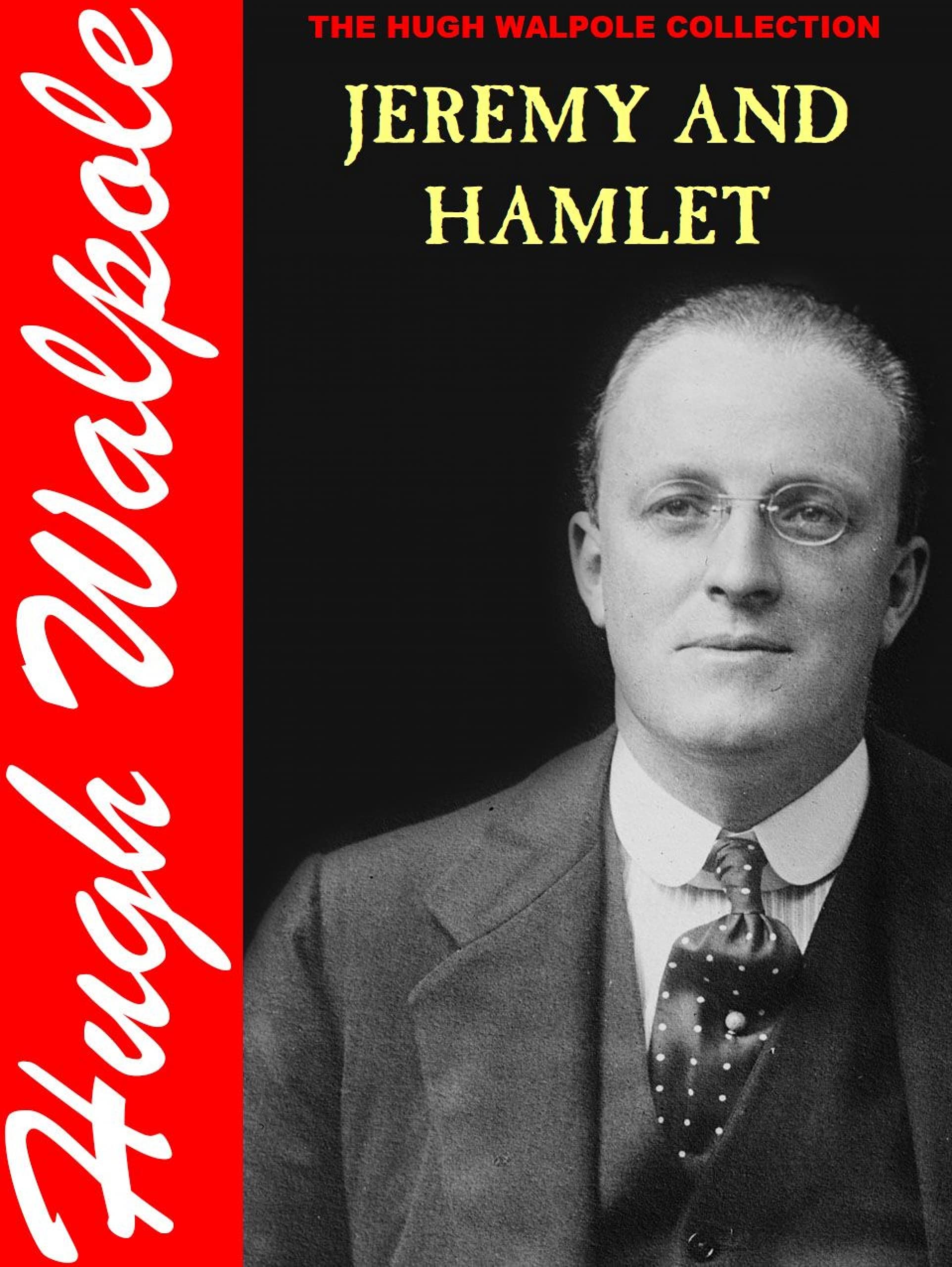 Jeremy and Hamlet (The Jeremy Trilogy Book 2) by Hugh Walpole | Goodreads