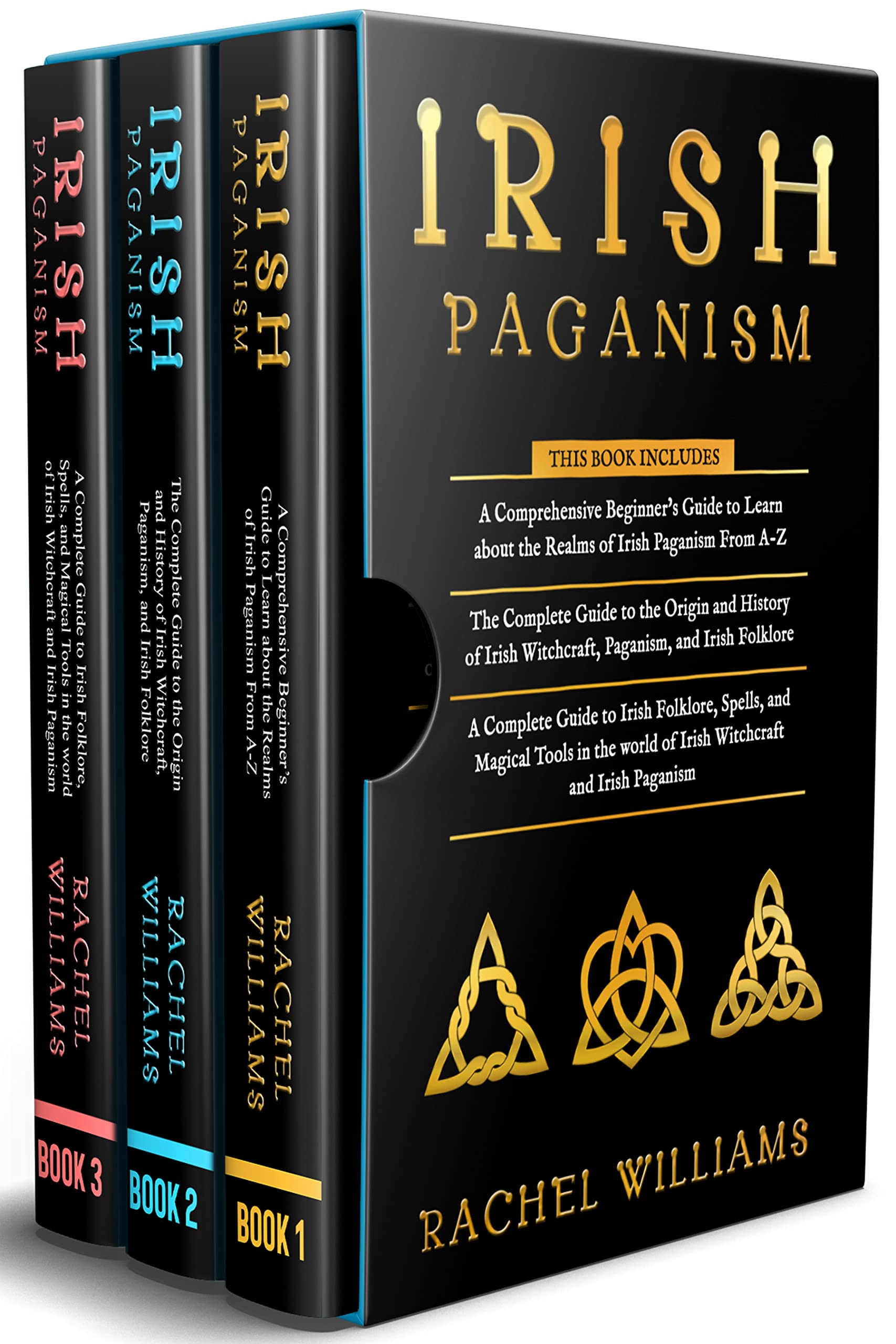 Irish Paganism: 3 in 1- A Comprehensive Beginner’s Guide to Learn about ...