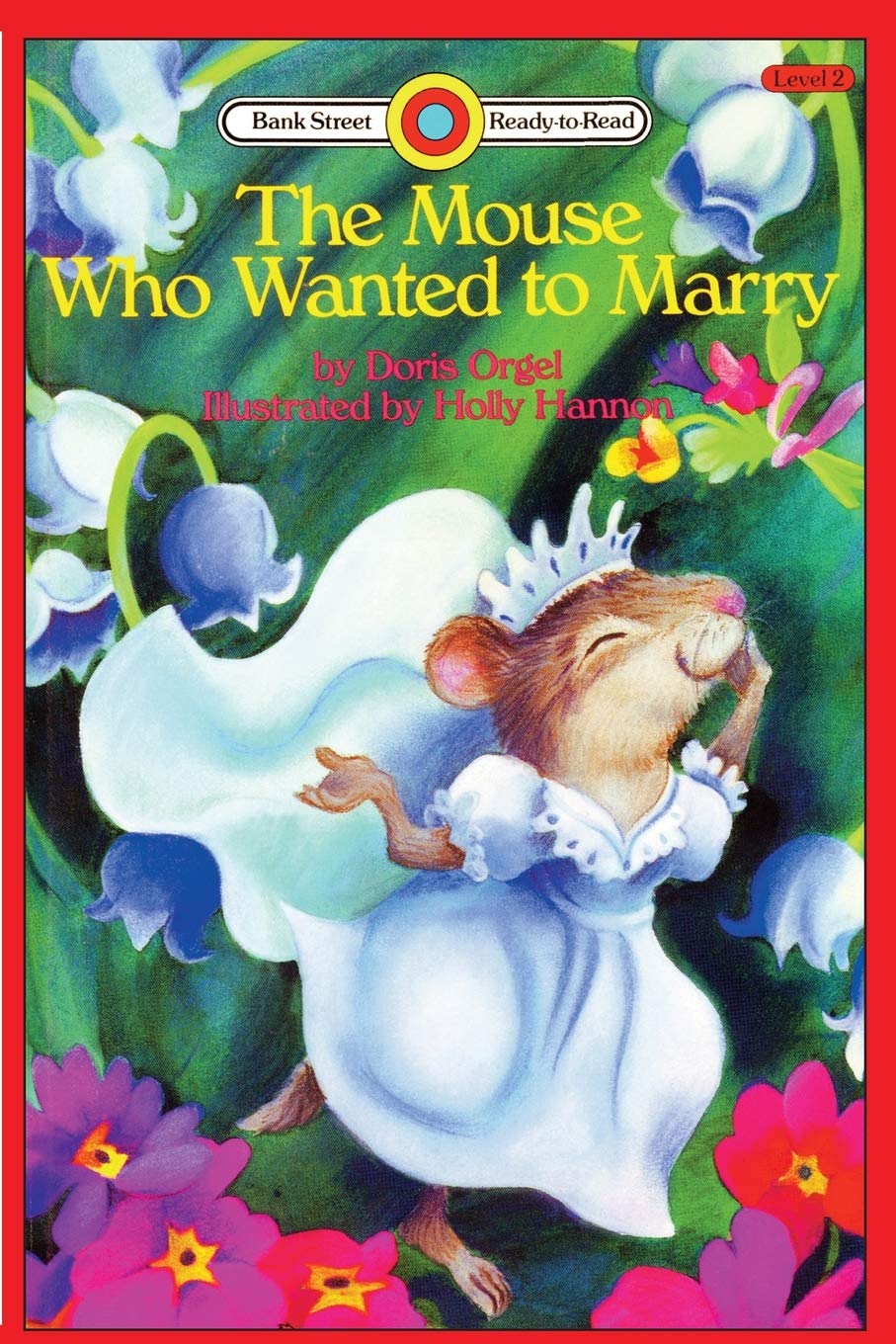 The Mouse Who Wanted to Marry: Level 2 by Doris Orgel | Goodreads