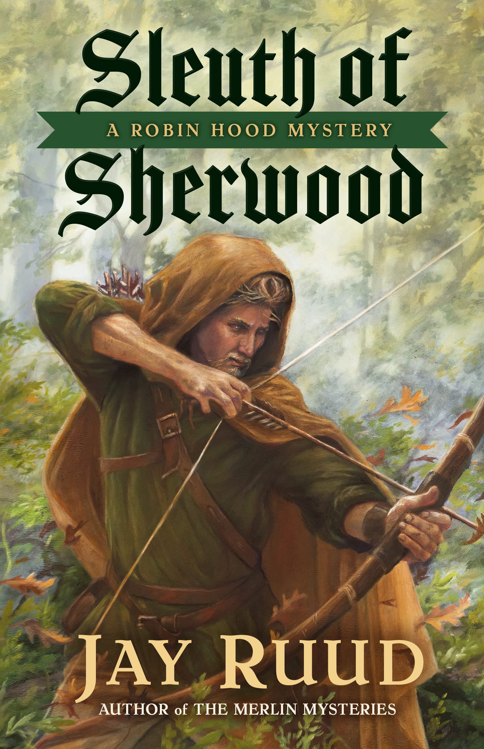 Sleuth of Sherwood (The Robin Hood Mysteries Book 1) by Jay Ruud ...