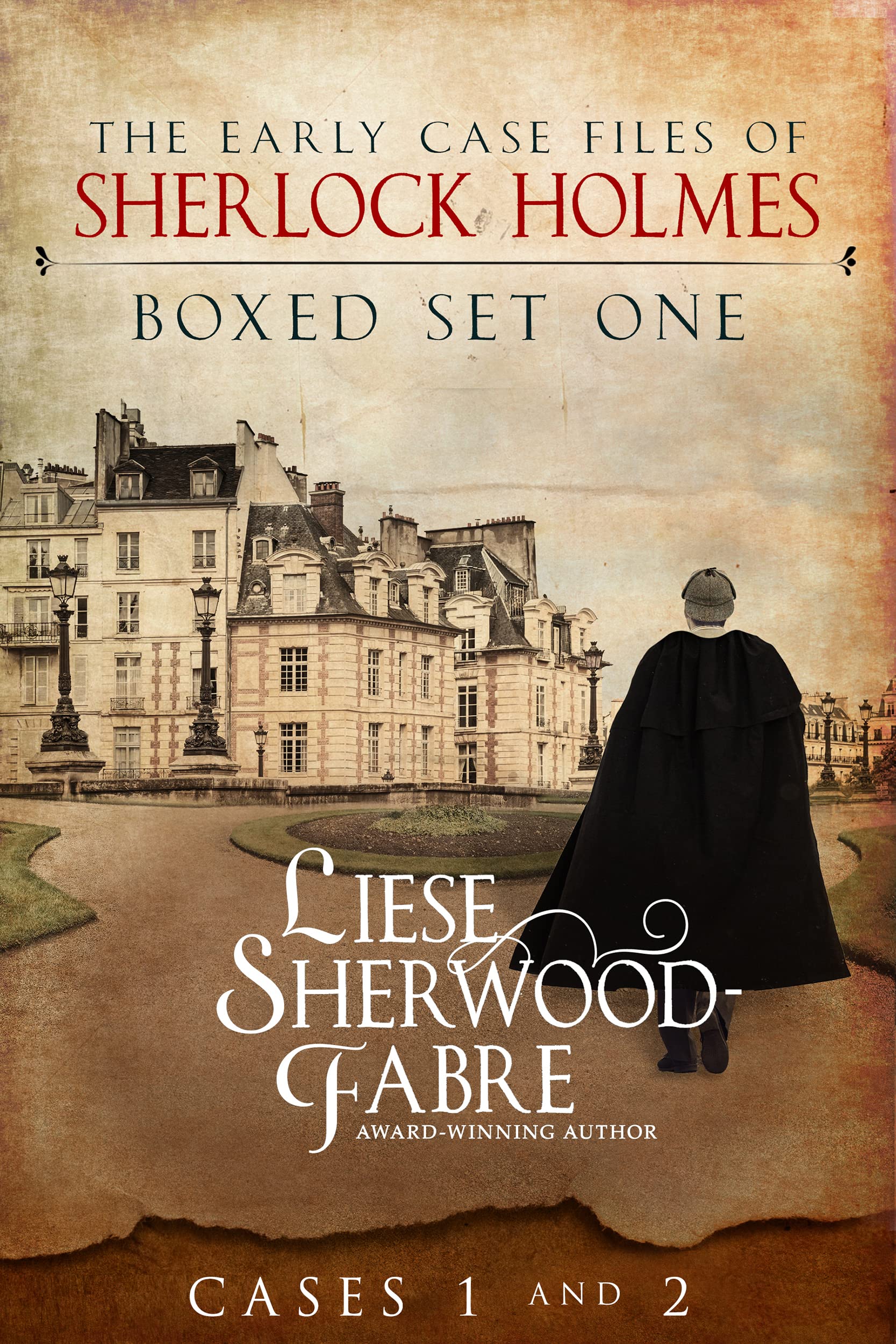 The Early Case Files of Sherlock Holmes, Cases One and Two: The ...