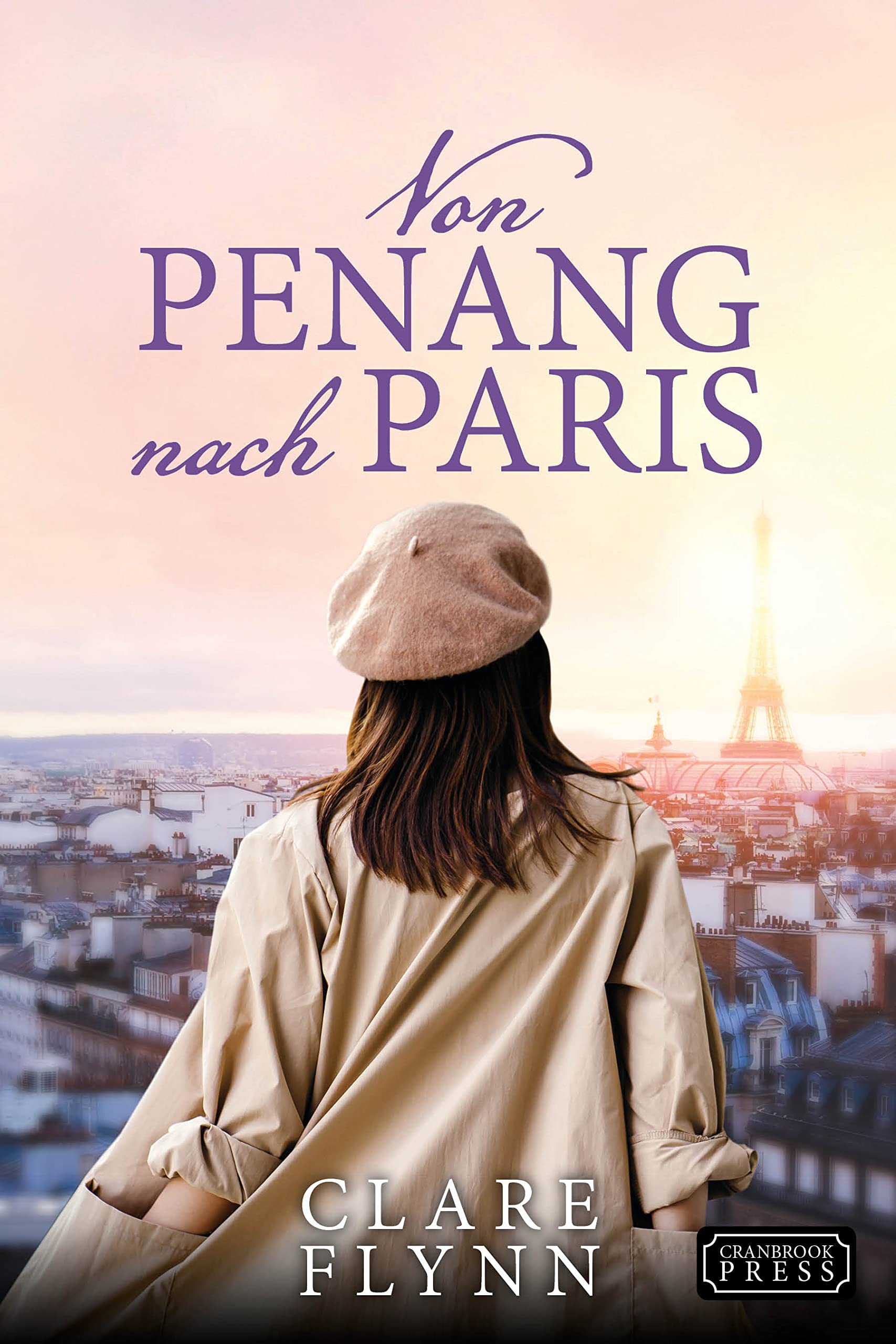 Von Penang nach Paris (Penang Historischer Roman 4) by Clare Flynn ...