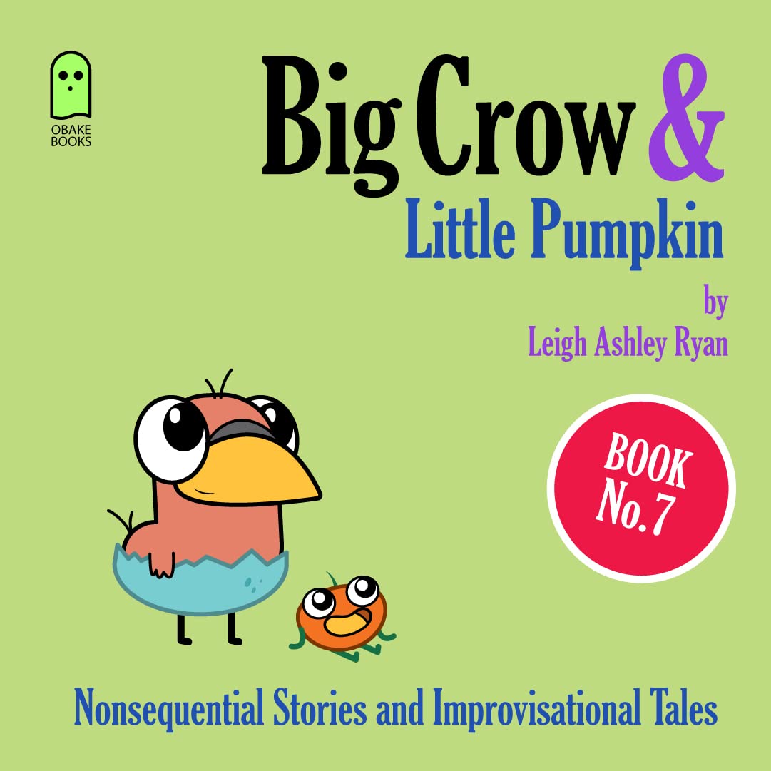 Big Crow and Little Pumpkin: The Little Egg by Leigh Ashley Ryan ...